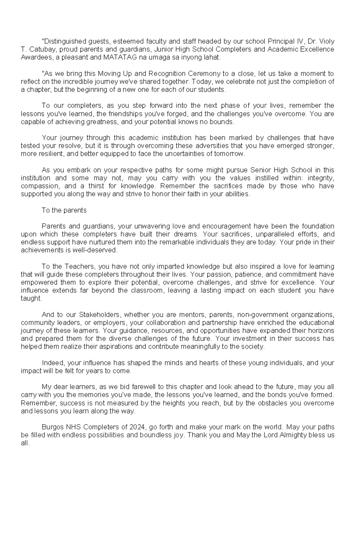 Closing remarks - speech - "Distinguished guests, esteemed faculty and ...