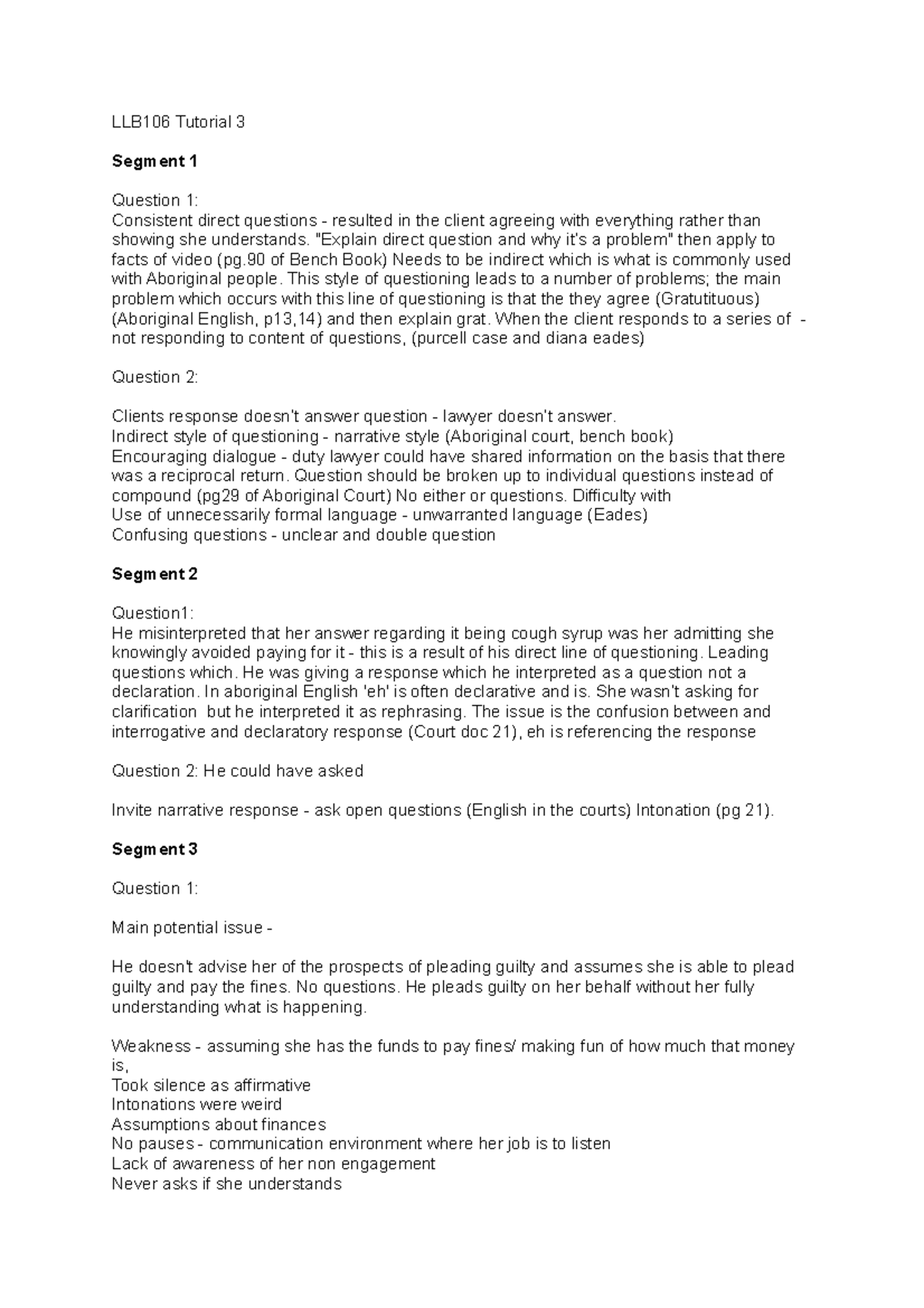 LLB106 Week 3 Tutorial - LLB106 Tutorial 3 Segment 1 Question 1: Consistent direct questions ...