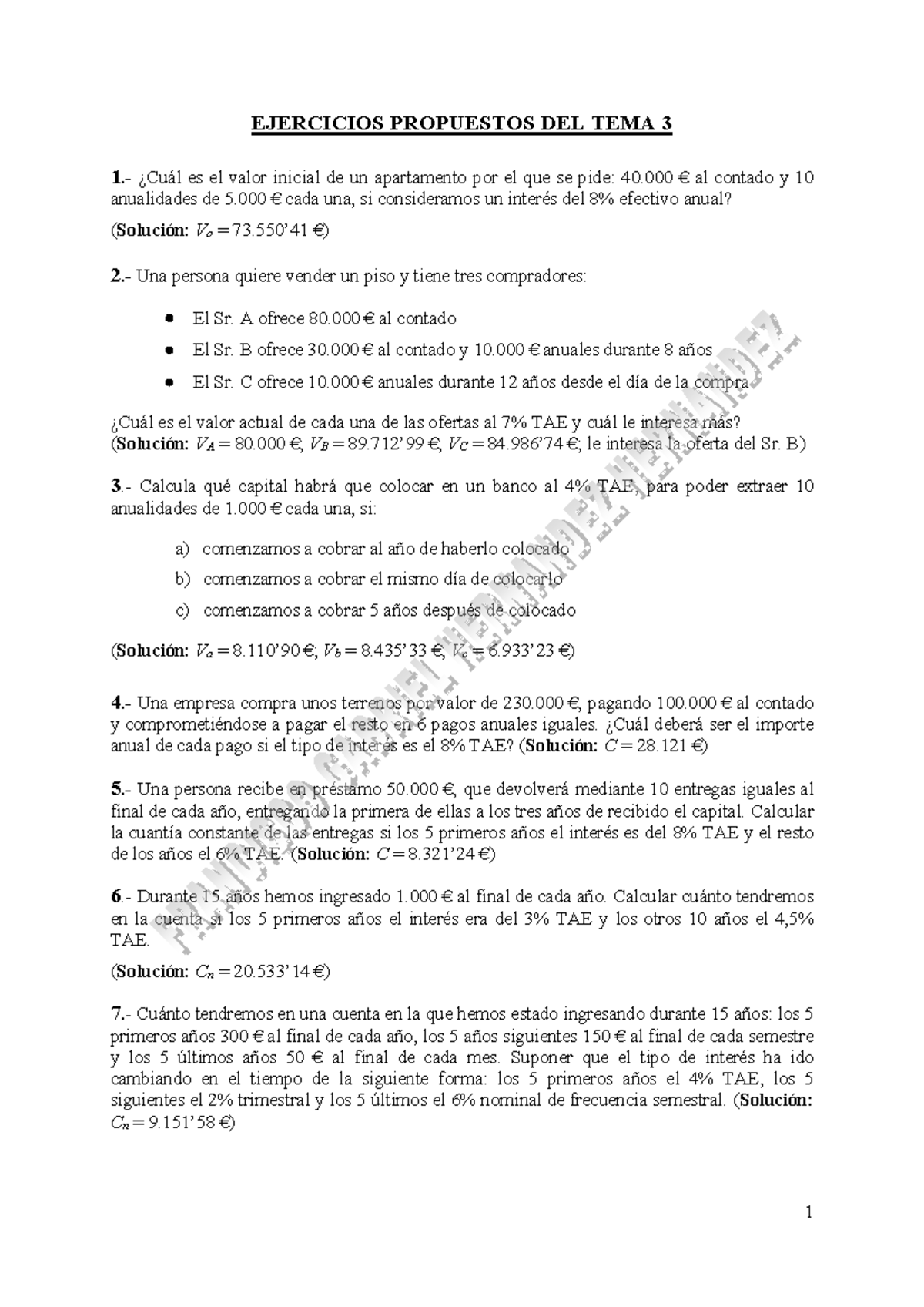 Ejercicios propuestos del Tema 3 - EJERCICIOS PROPUESTOS DEL TEMA 3 1 .- ¿Cuál es el valor ...