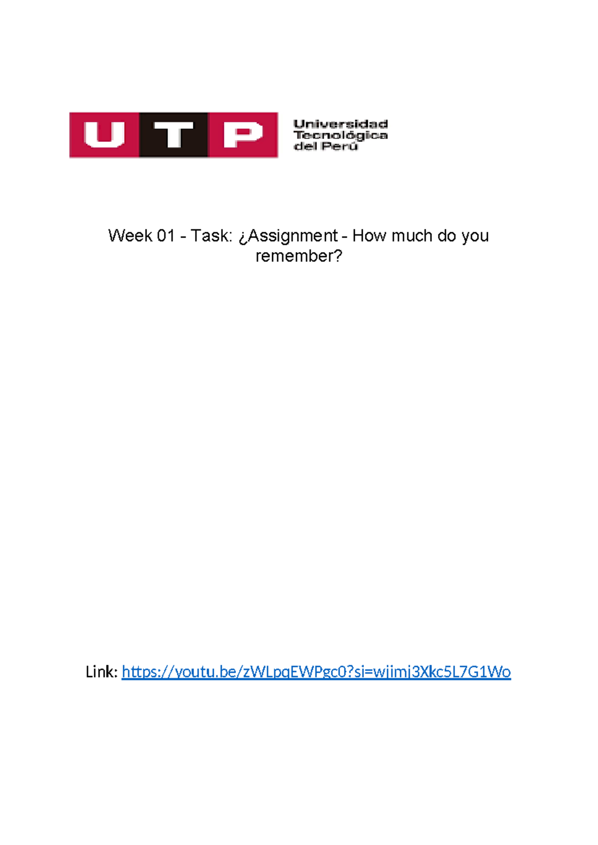 Inglés IV - Task S1 - Ingles - Week 01 - Task: ¿Assignment - How much ...