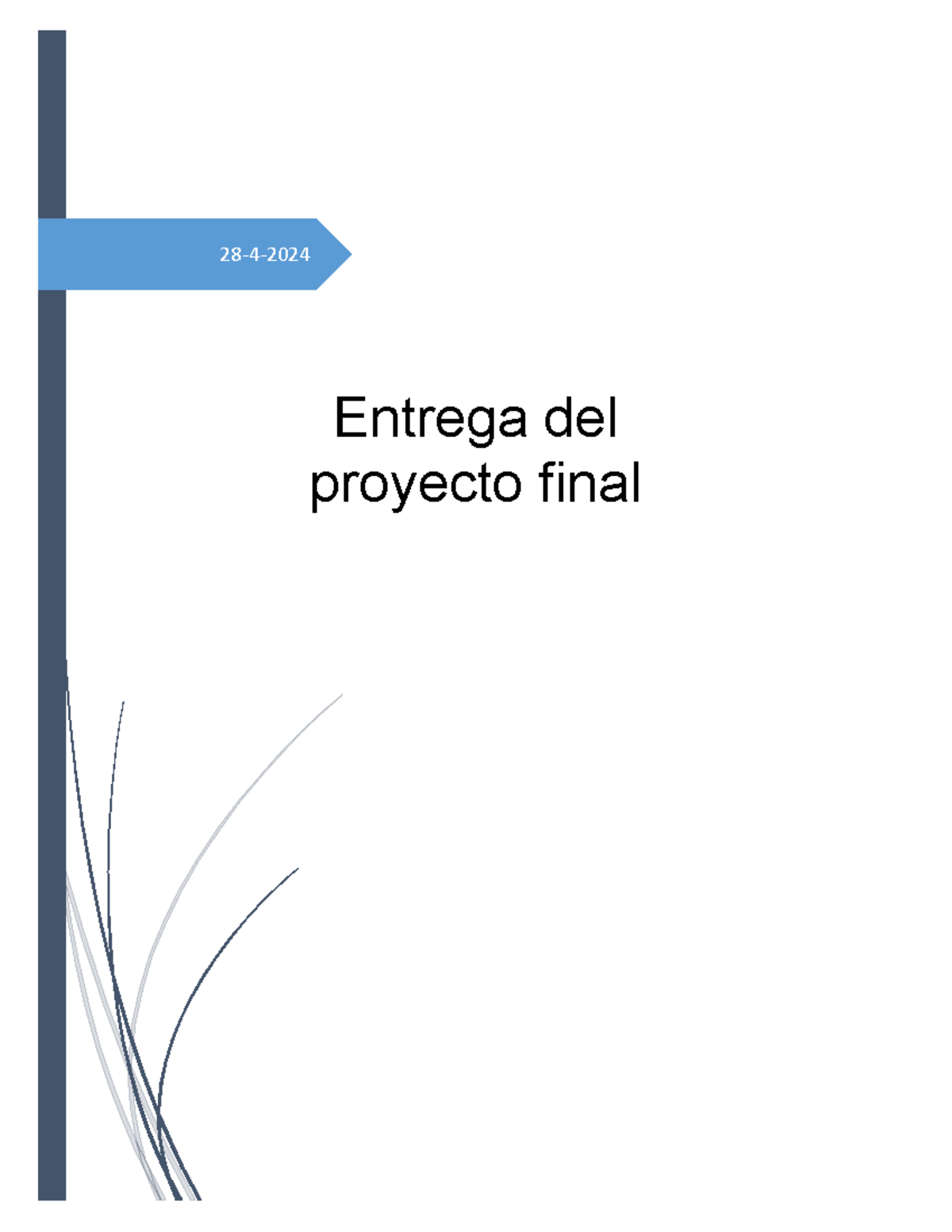 Entrega del proyecto final - 28 - 4 - 2024 Entrega del proyecto final Los tres principios de ...