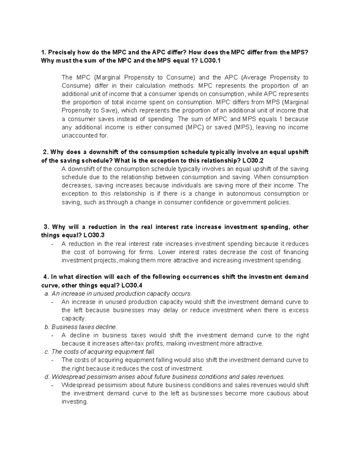 Chapter 30 - discussion questions - Precisely how do the MPC and the APC differ? How does the ...