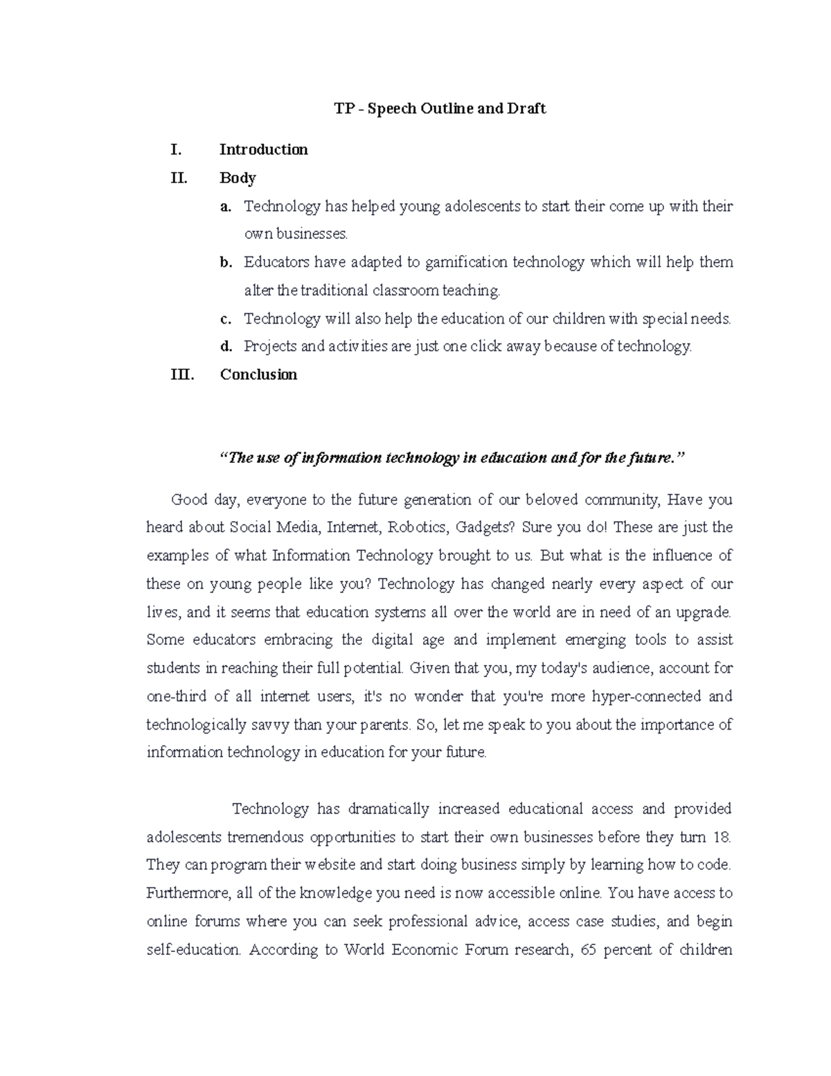 The use of information technology in education and for the future - TP ...