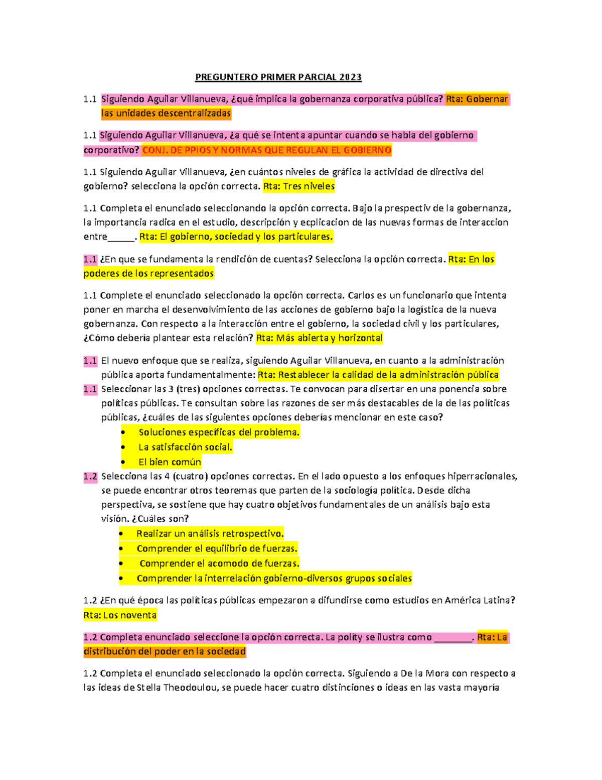 Preguntero Primer Parcial - PREGUNTERO PRIMER PARCIAL 2023 1 Siguiendo Aguilar Villanueva, ¿qué ...