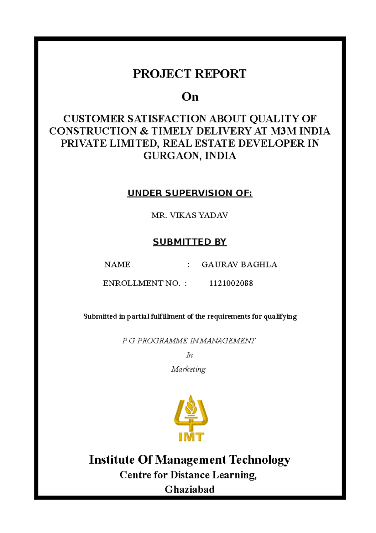 Gaurav Baghla IMT Marketing Report - PROJECT REPORT PROJECT REPORT On ...