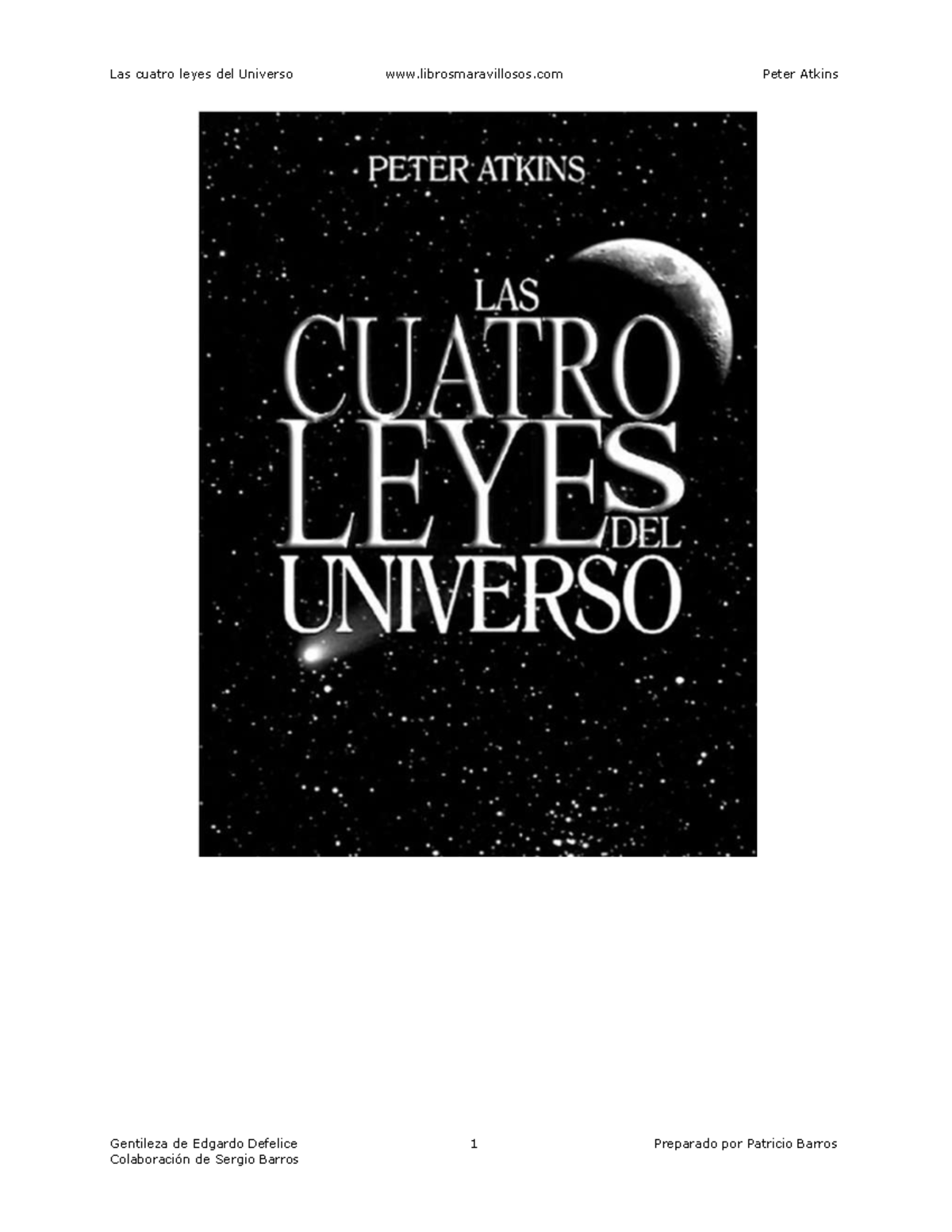 Las cuatro leyes del Universo - Peter Atkins - Gentileza de Edgardo ...