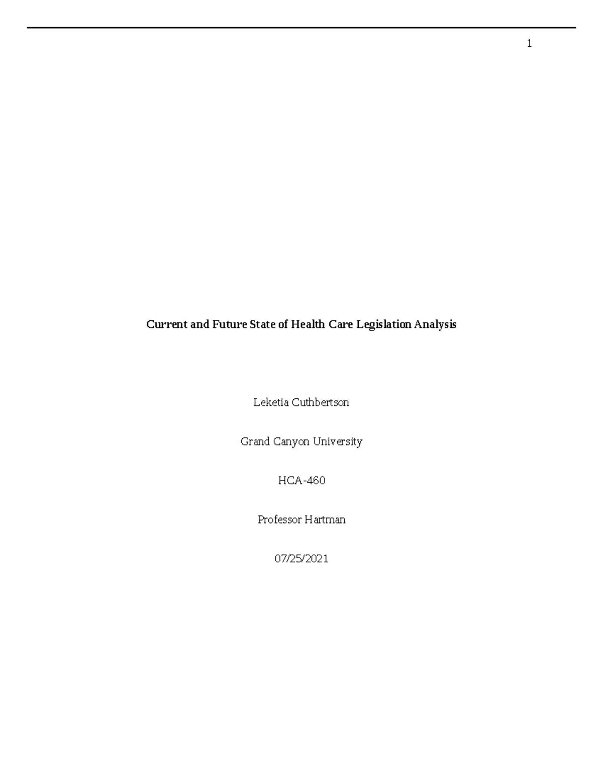 Current and Future State of Health Care Legislation Analysis - Since ...