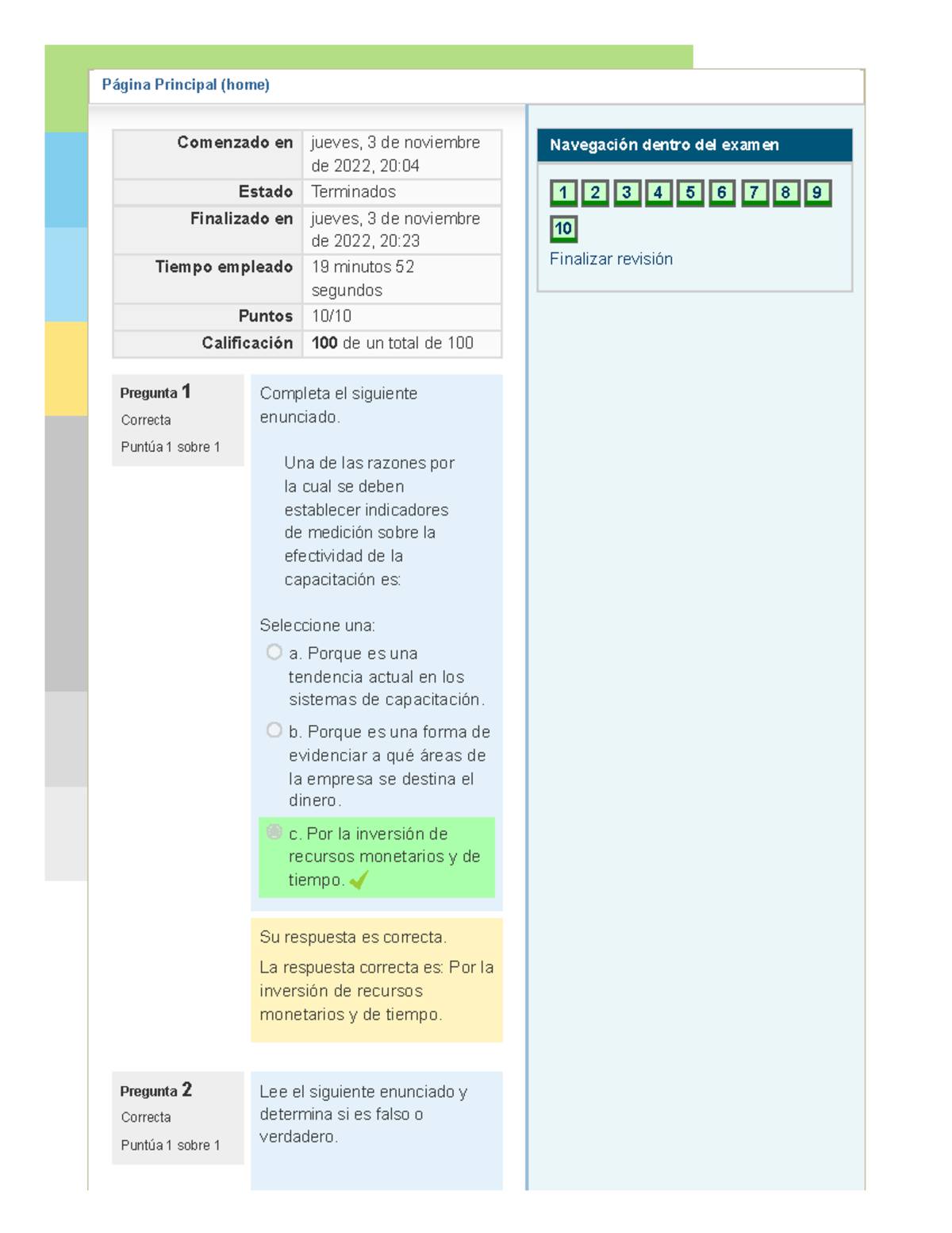 Capacitación del personal - Página Principal (home) Pregunta 1 Correcta Puntúa 1 sobre 1 ...