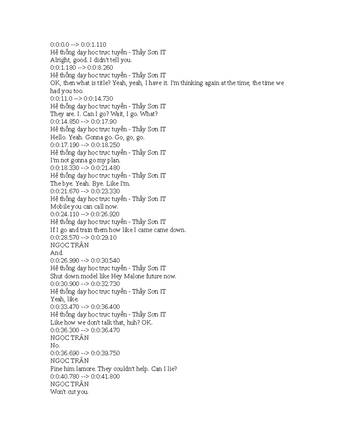 Transcript 358c33a4-96a6-4c02-9014-17ddb21f738e - 0:0:0 -> 0:0:1. H ệ th ng d y h c tr c tuy n ...