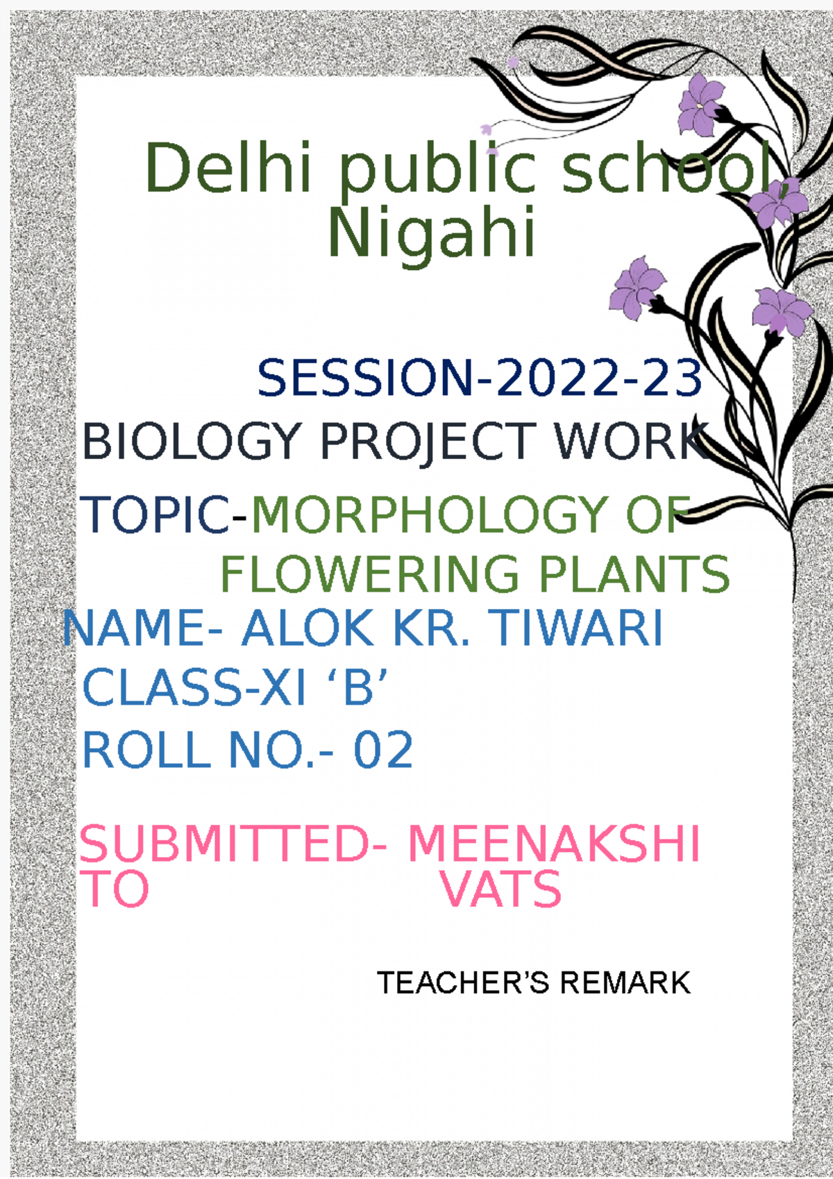 BIO - Physics project - FLOWERING PLANTS TEACHER’S REMARK TO VATS ...