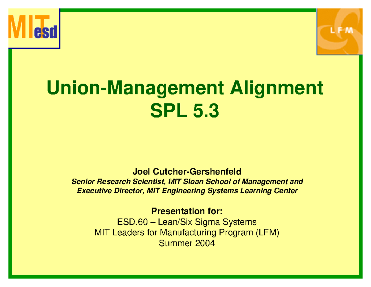 INDU 321-Lecture-03 - INDU 321-Lecture-03 - Union-Management Alignment ...