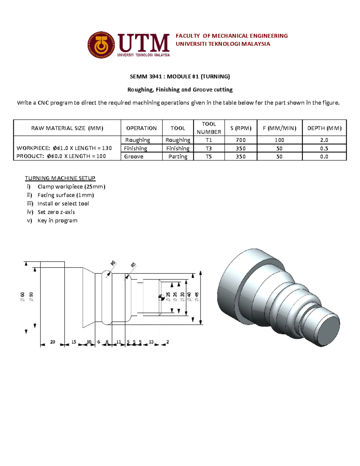 CNC coding practice - FACULTY OF MECHANICAL ENGINEERING UNIVERSITI ...