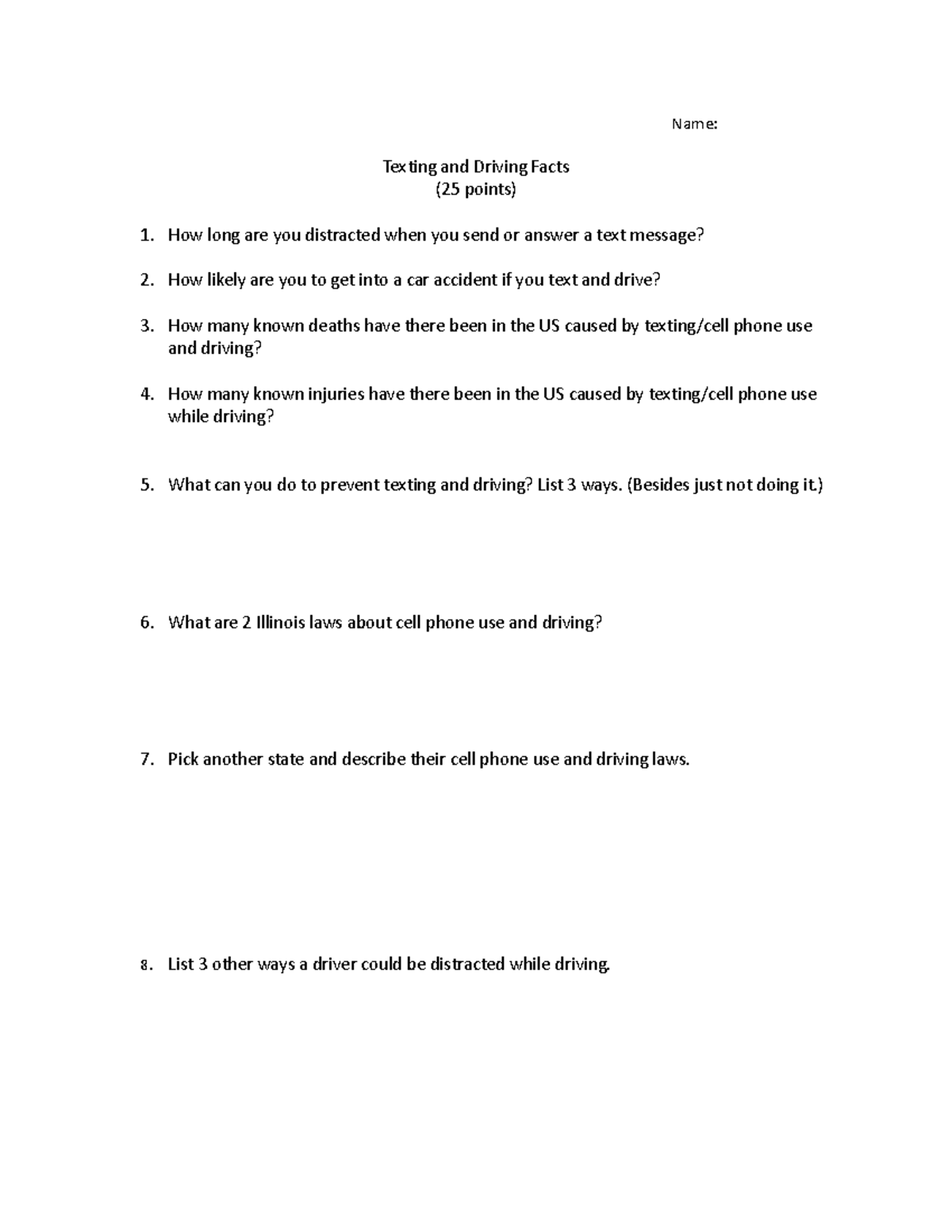 Texting worksheet - Name: Texting and Driving Facts (25 points) 1. How ...