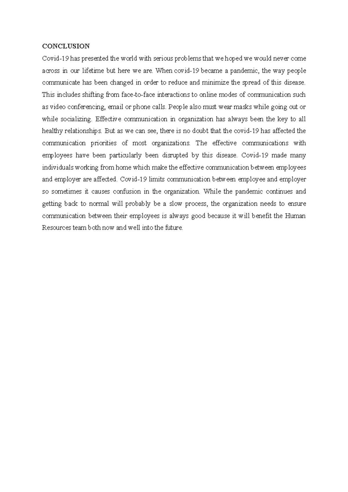 Conclusion - group work - CONCLUSION Covid-19 has presented the world ...