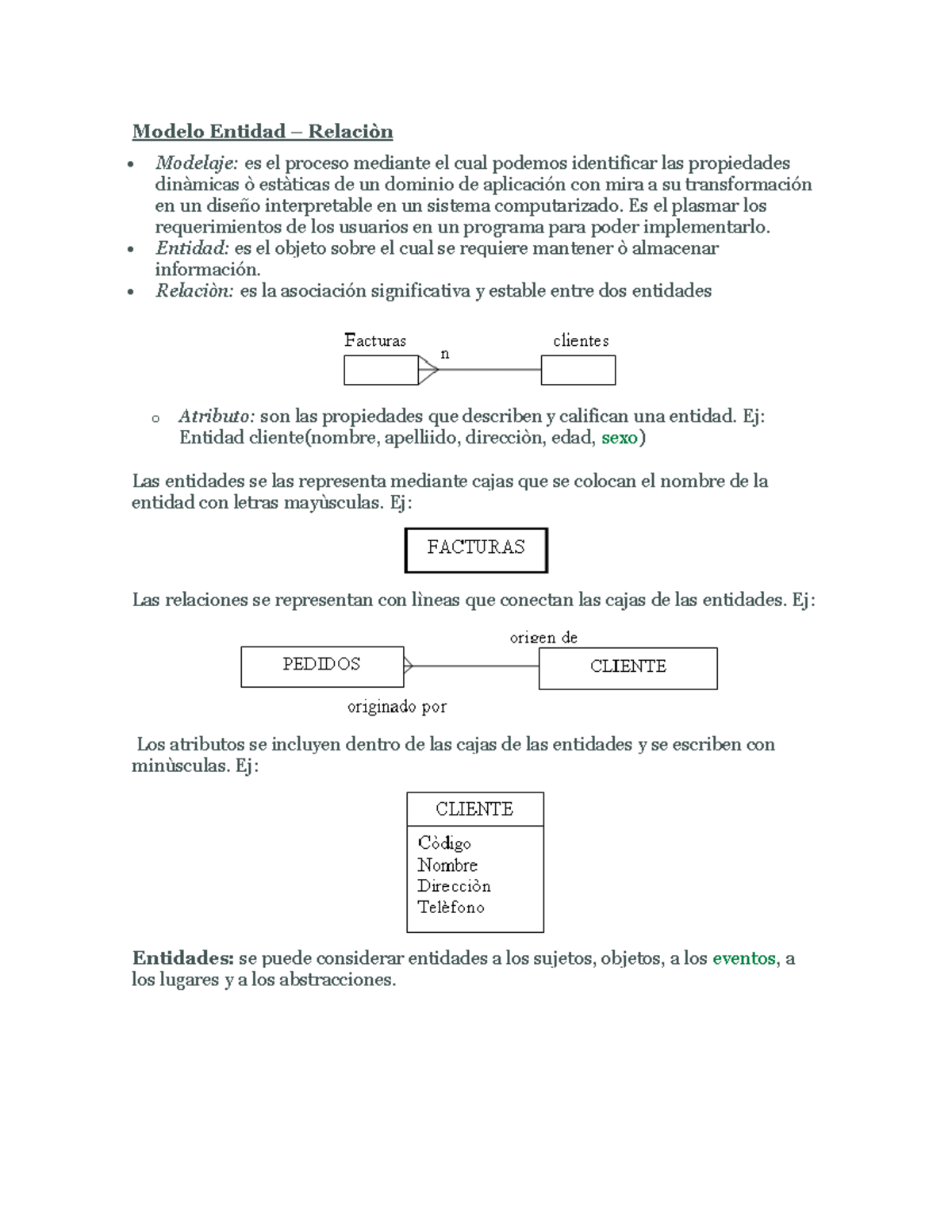 Modelo Entidad Relación (MER) - Modelo Entidad – Relaciòn Modelaje: es ...