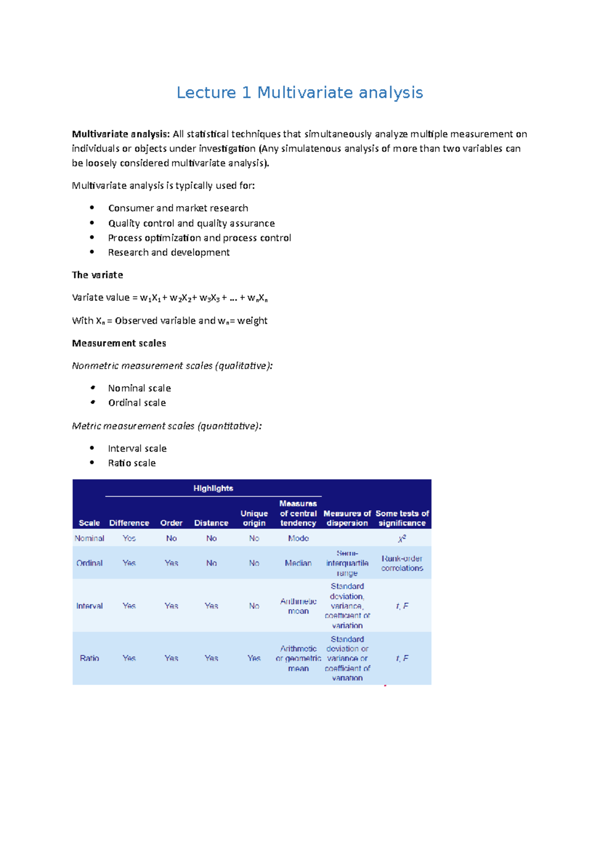 Multivariate analysis - Multivariate analysis is typically used for ...
