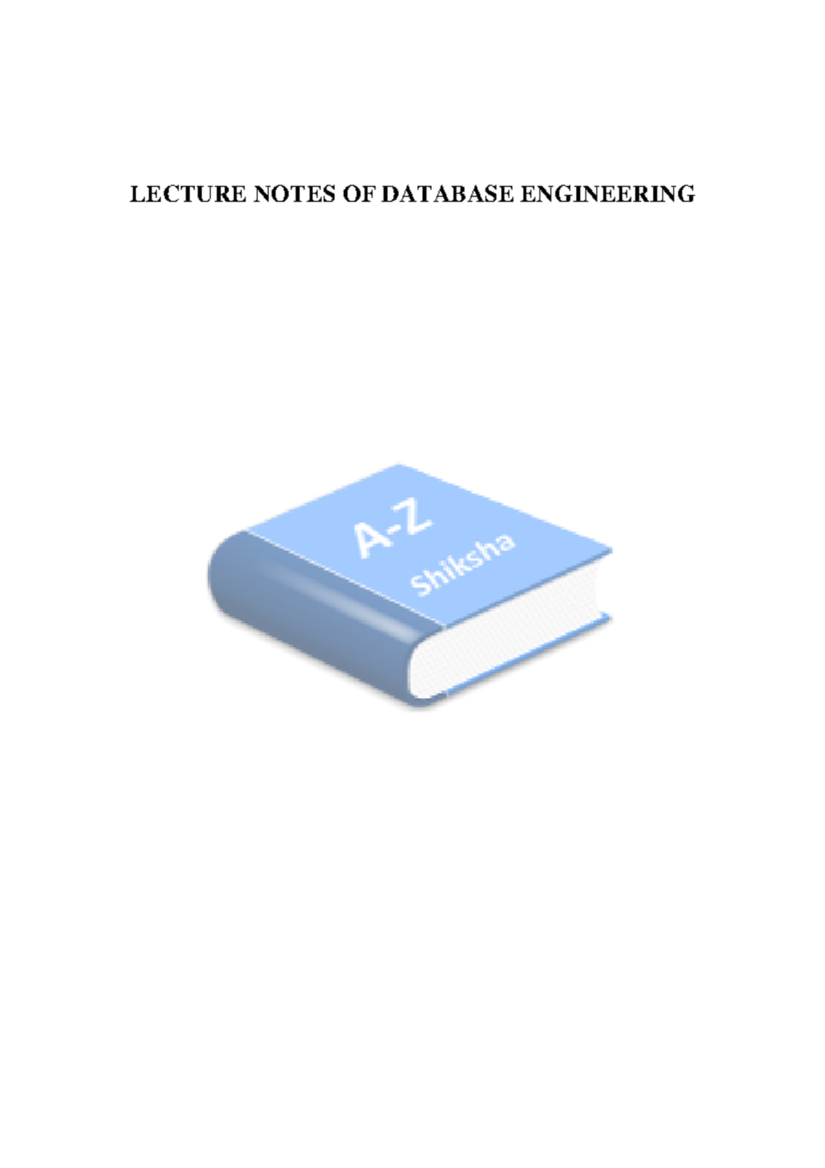 Database Engineering - hii - LECTURE NOTES OF DATABASE ENGINEERING ...
