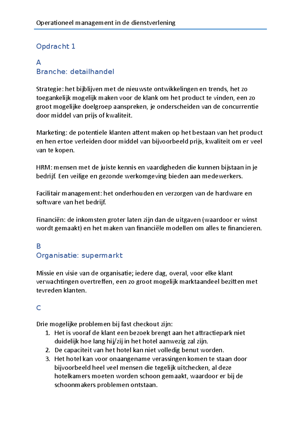 Opdracht 1 - Operationeel management in de dienstverlening Opdracht 1 A ...