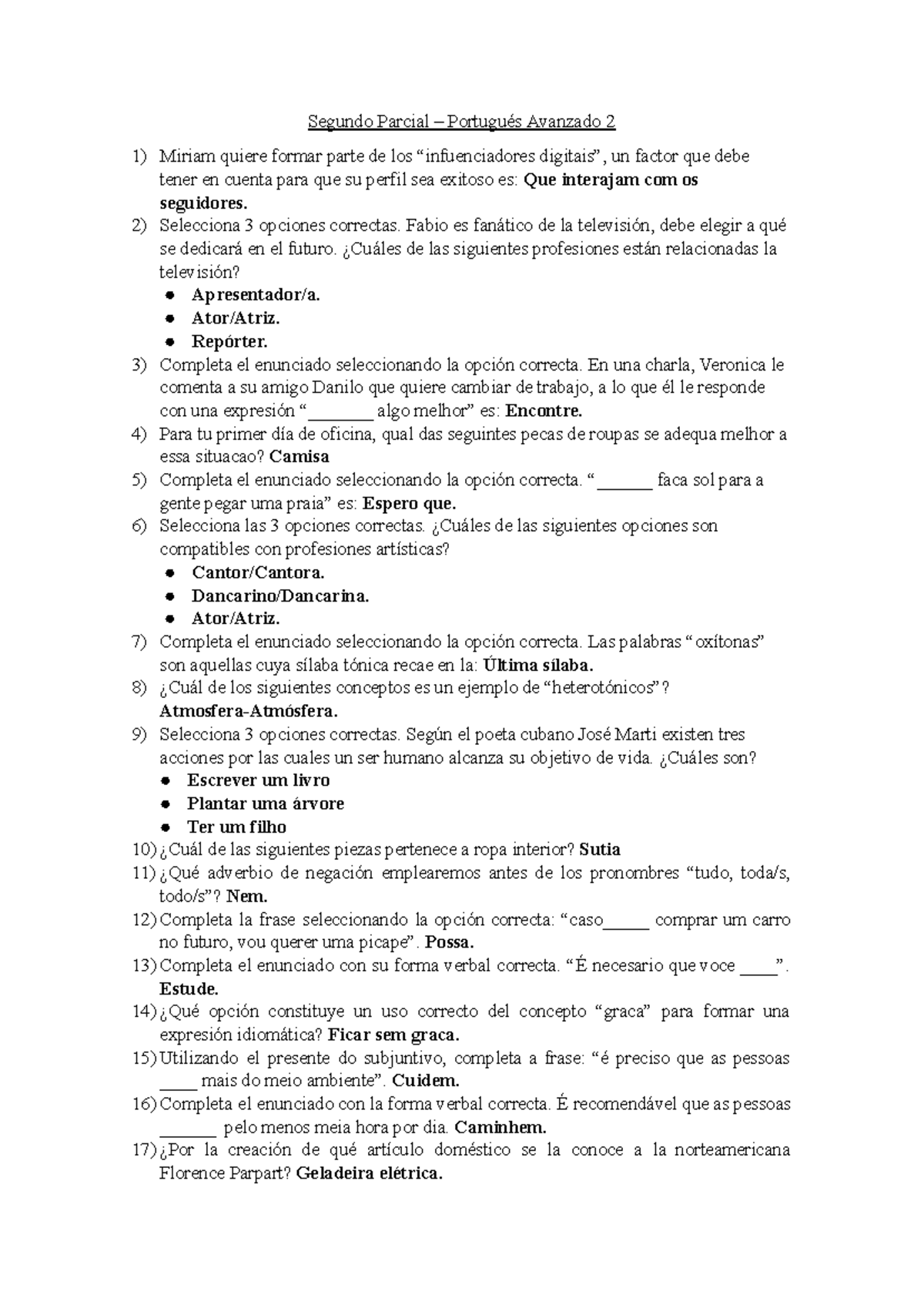 Segundo Parcial Portugues 2 - Segundo Parcial – Portugués Avanzado 2 Miriam quiere formar parte ...