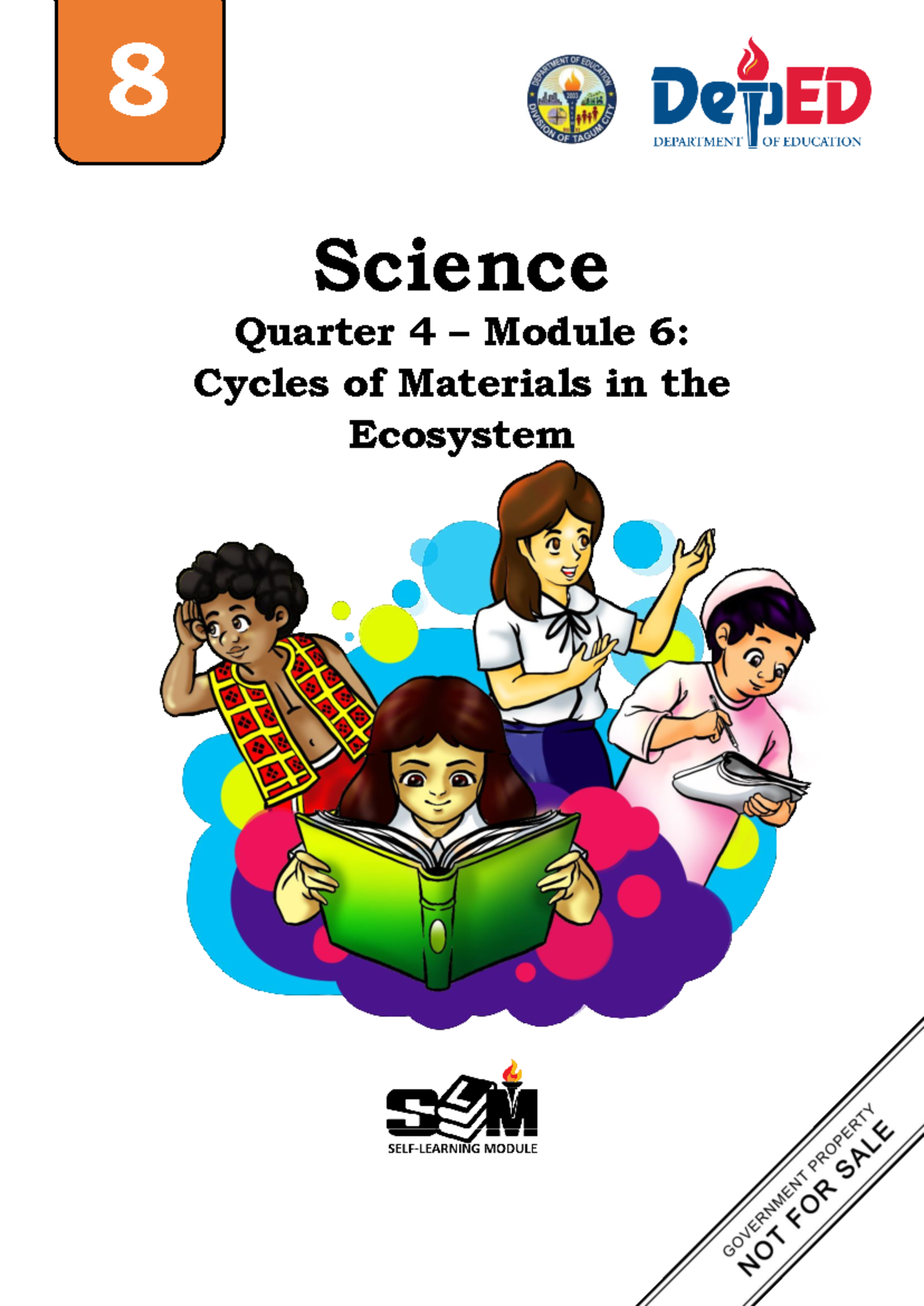 Sci8 Q4 M6 Cycles-of-Materials-in-the-Ecosystem - Science Quarter 4 – Module 6 : Cycles of ...