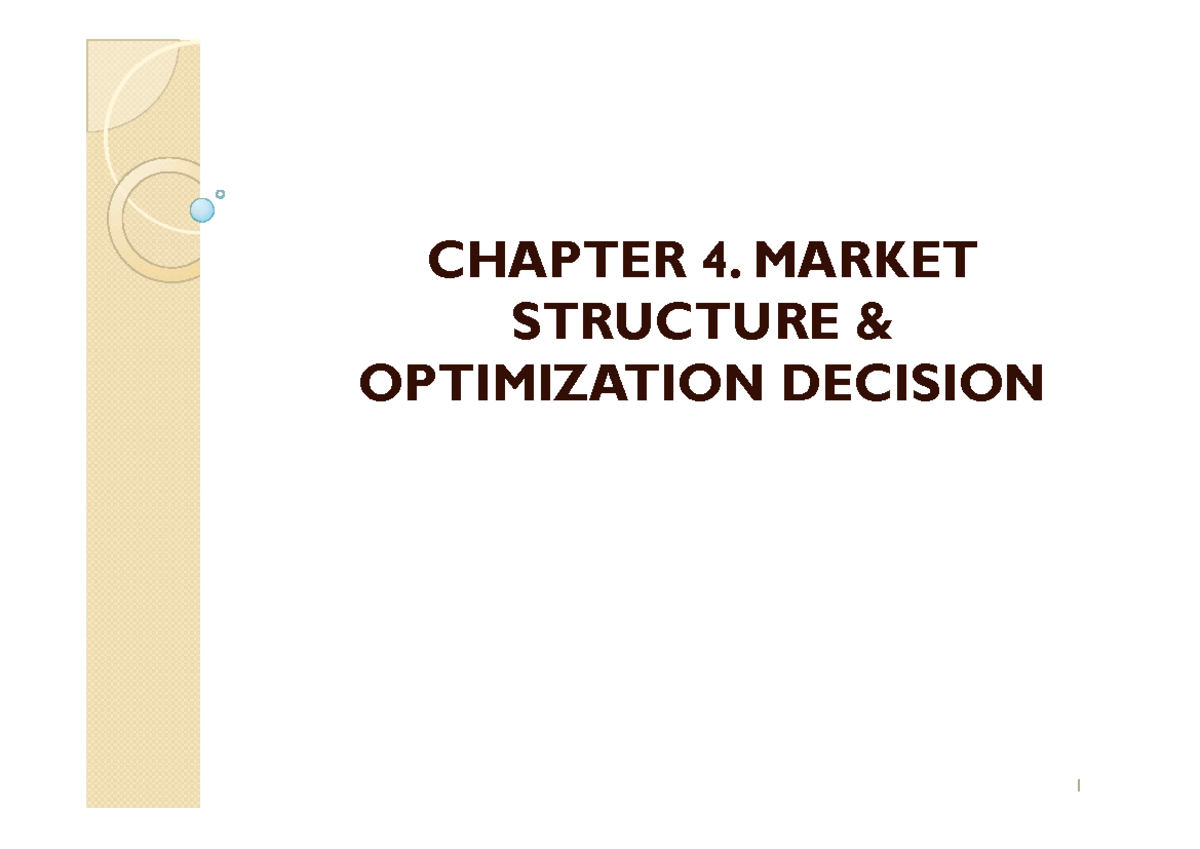 Chapter 4. Market Structuret - CHAPTER 4. MARKET STRUCTURE ...