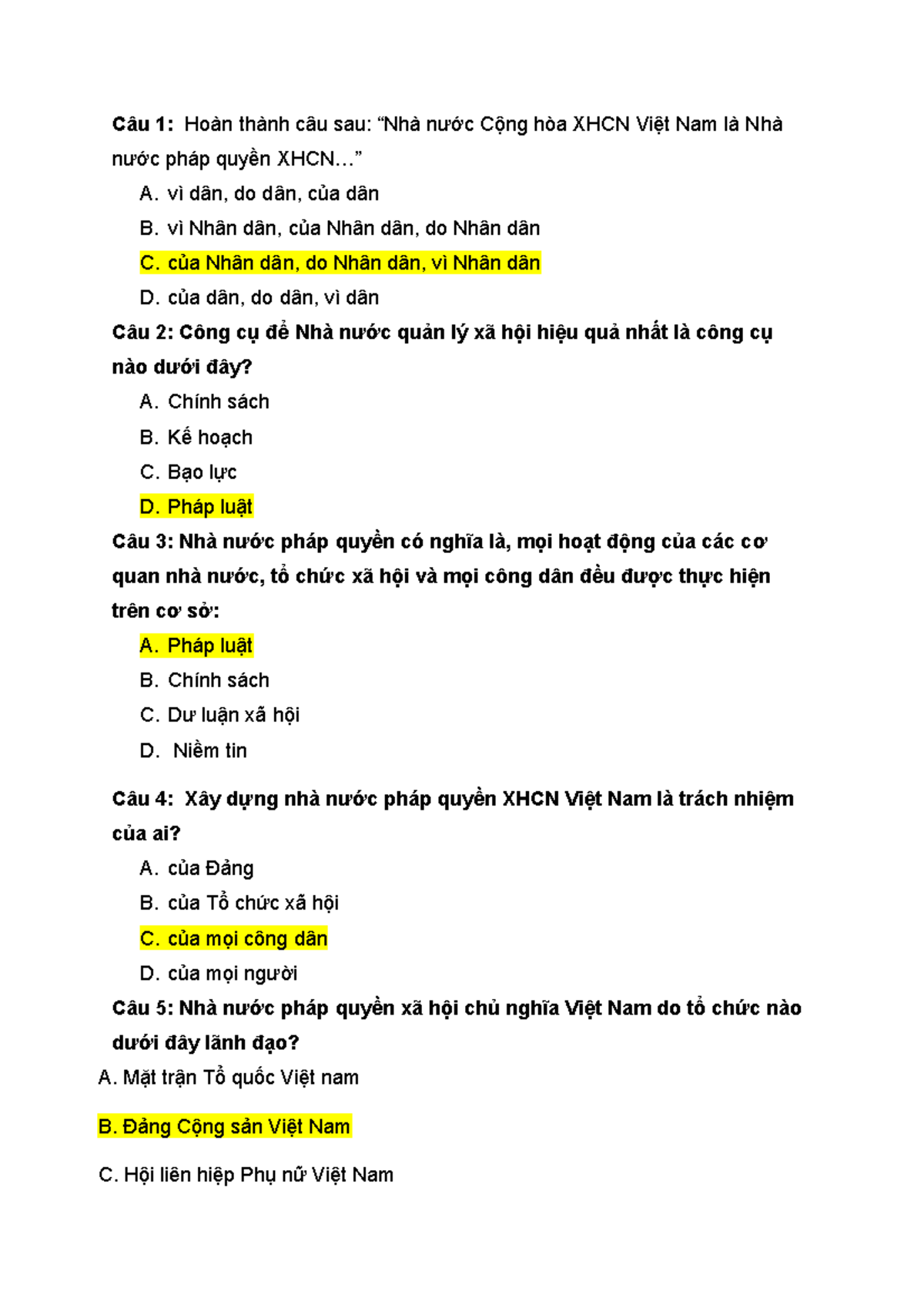 Trắc-Nghiệm- Cnxhkh - Đề cương và bài luyện tập môn học - Câu 1: Hoàn thành câu sau: “Nhà nước ...
