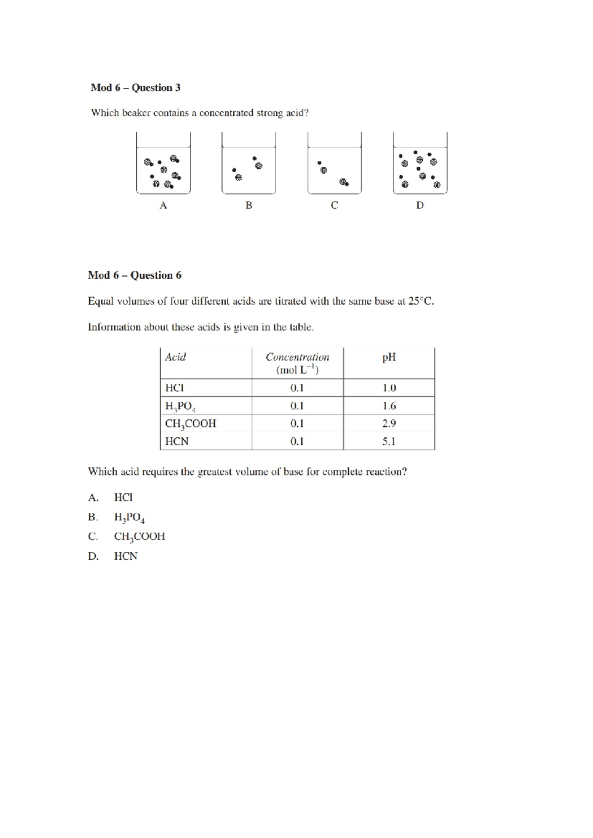 Mod 6 Exam Qs - Some random questions to help for module 6 acids and bases - Mod 6 Question 3 ...