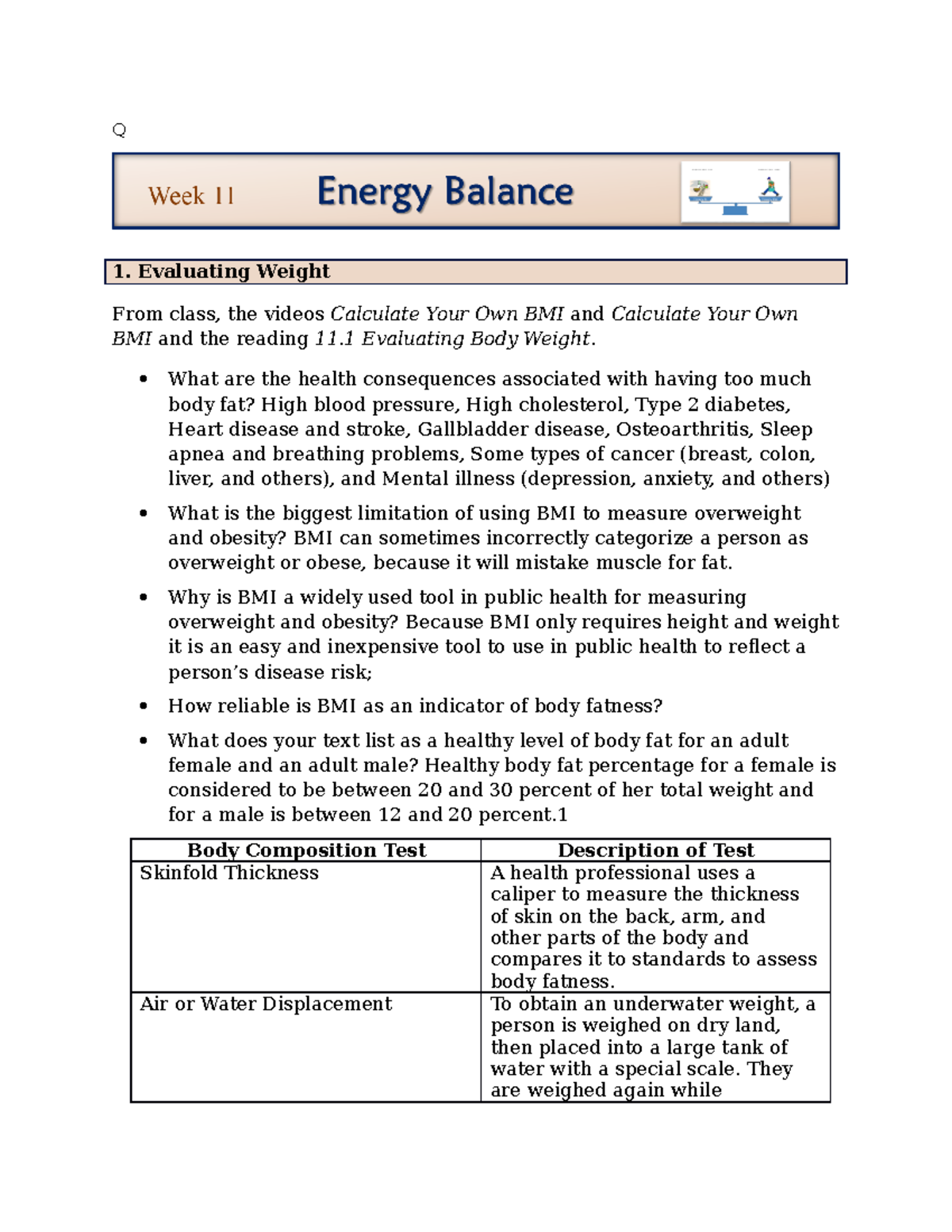 Week11 Study Guide - Q Evaluating Weight From class, the videos ...