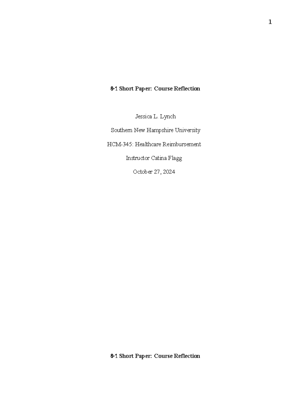 HCM345 Module 8 Short Paper - 8-1 Short Paper: Course Reflection ...