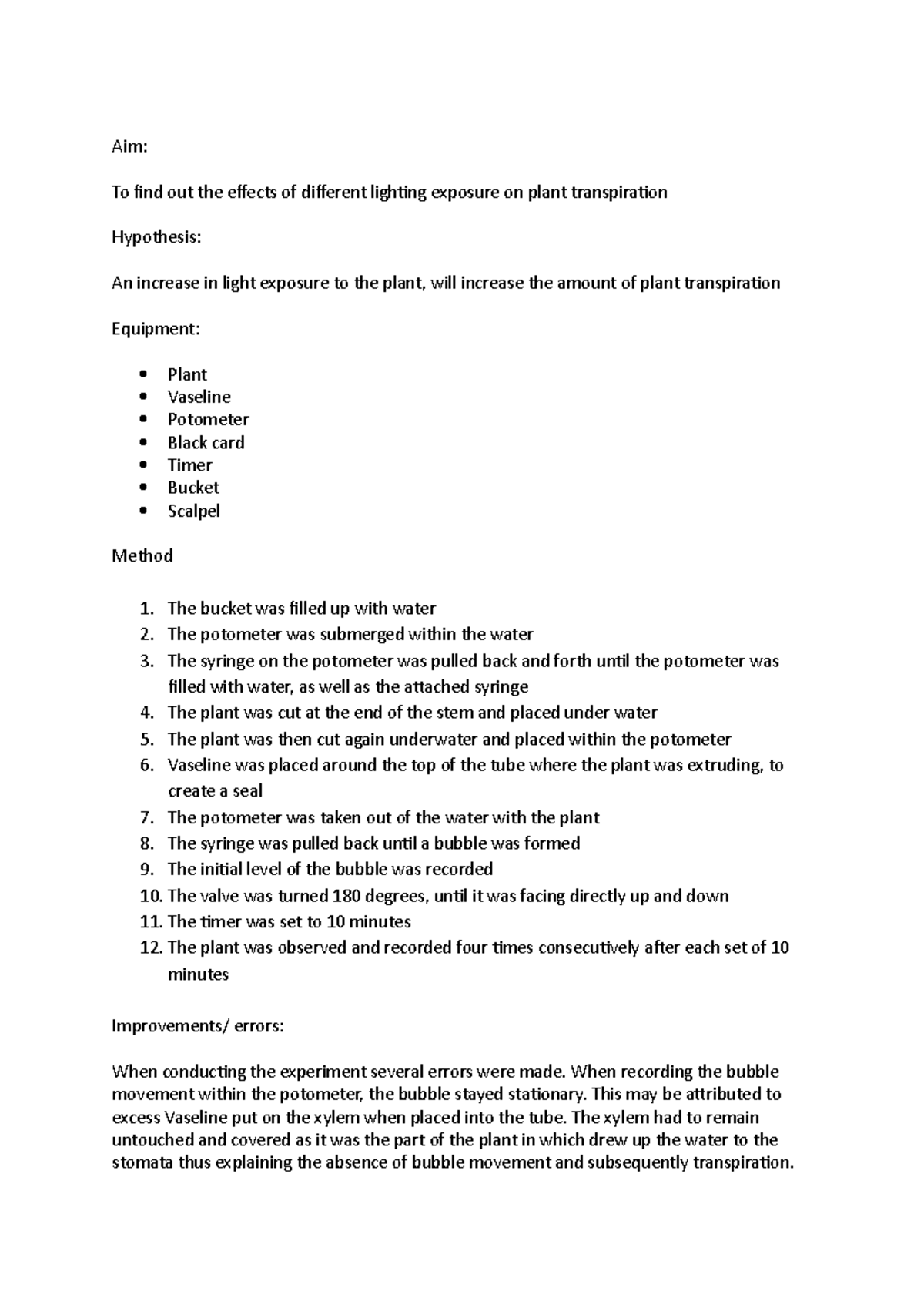 Transpiration prac - Aim: To find out the effects of different lighting ...