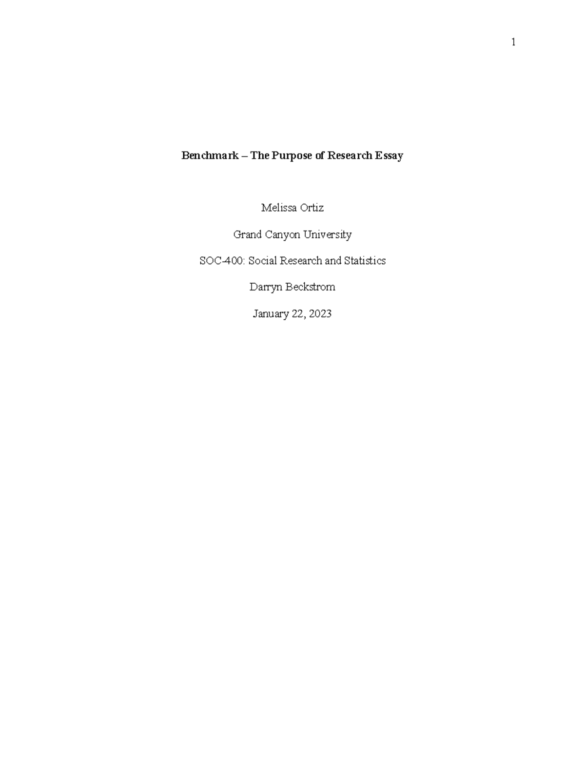 Benchmark- The Purpose of Research Essay Melissa Ortiz - Benchmark ...