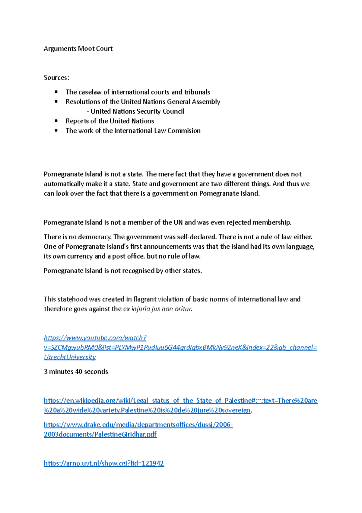 Arguments Moot Court - Cijfer: - Arguments Moot Court Sources: The ...