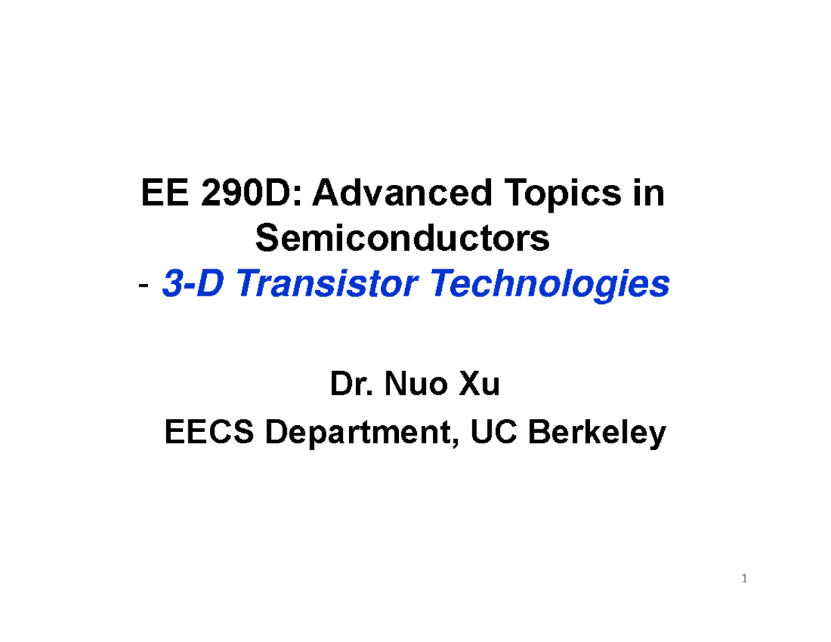 Lecture 1 - EE 290D: Advanced Topics in Semiconductors Transistor ...