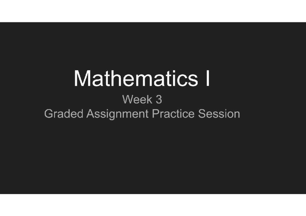 Mathematics - 1 Week 3 Session PDF - IIT Madras Bs Degree - Mathematics I Week 3 Graded ...
