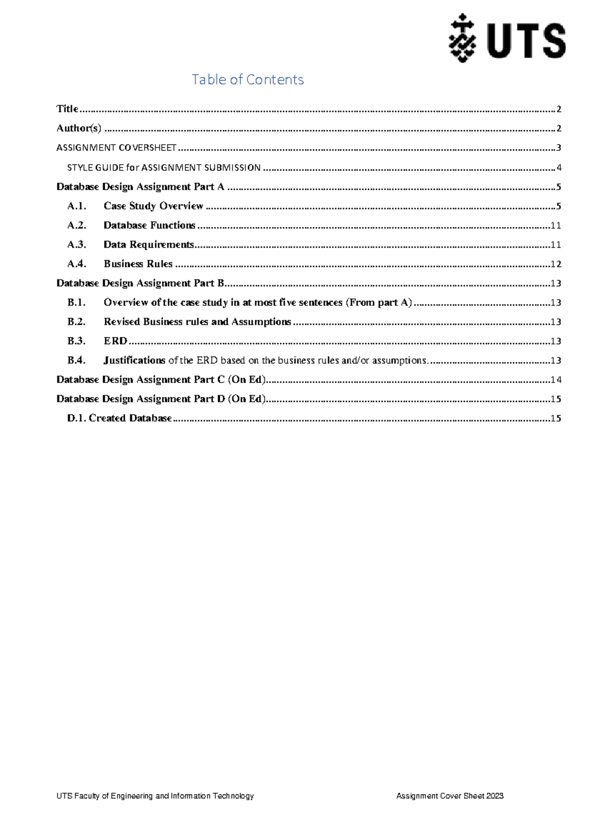 Database Fundamentals - Part A - Table of Contents Title Author(s) ASSIGNMENT COVERSHEET STYLE ...