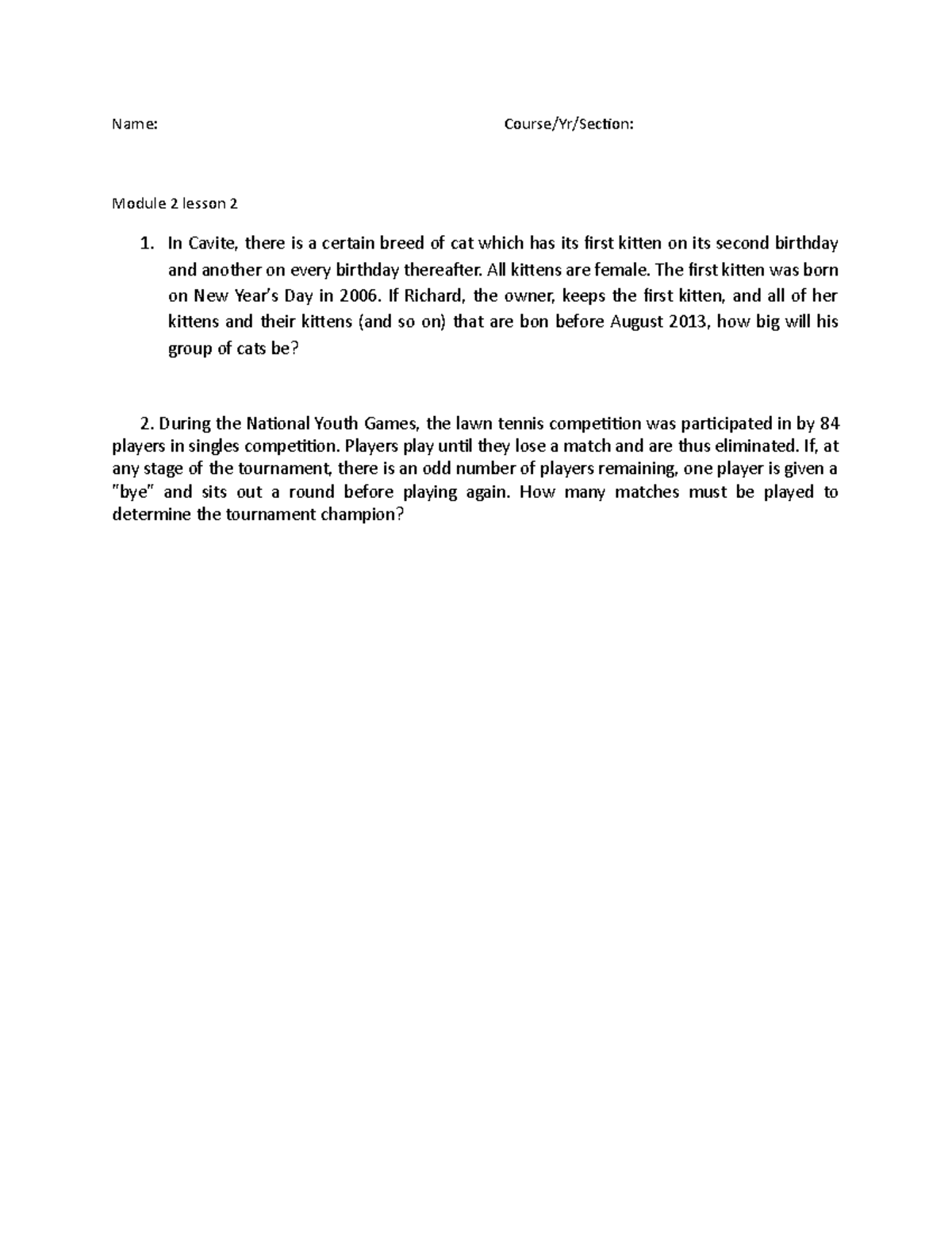 Module 2 lesson 2 assessment - Name: Course/Yr/Section: Module 2 lesson ...