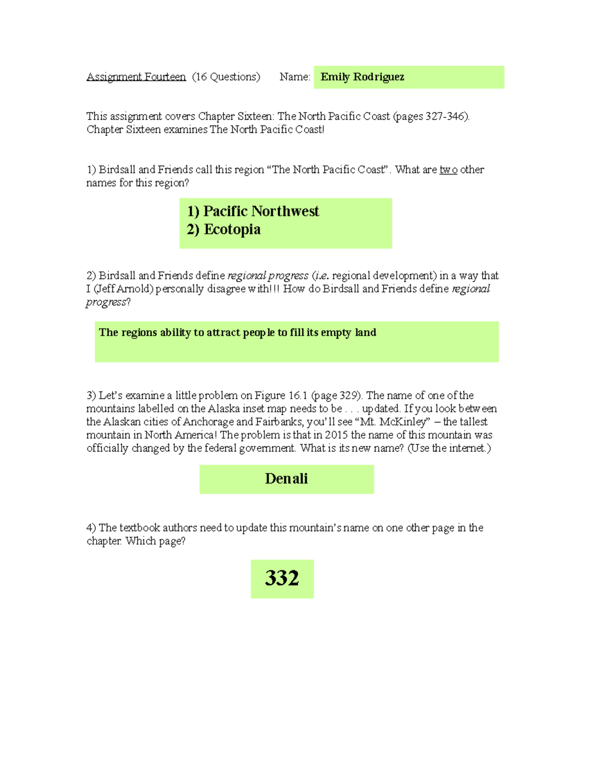 Assignment 14 Rodriguez - Assignment Fourteen (16 Questions) Name: This ...