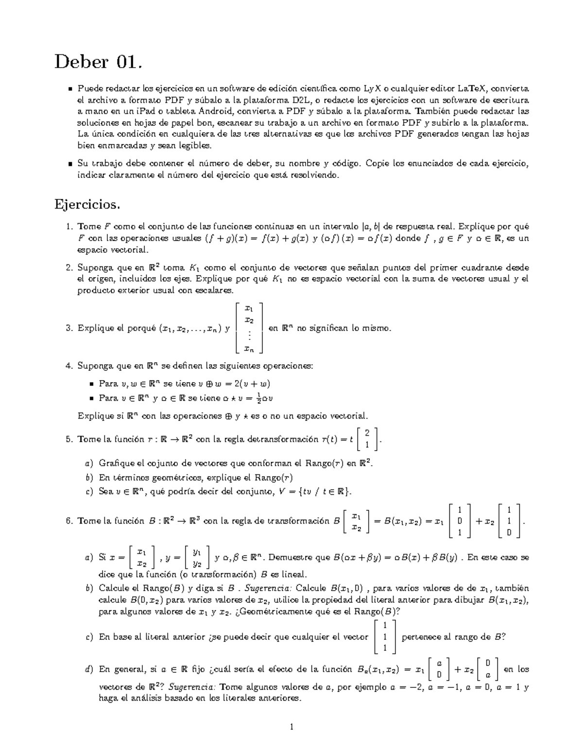 Deber 01 - Deber 01. Puede redactar los ejercicios en un software de edición científica como LyX ...
