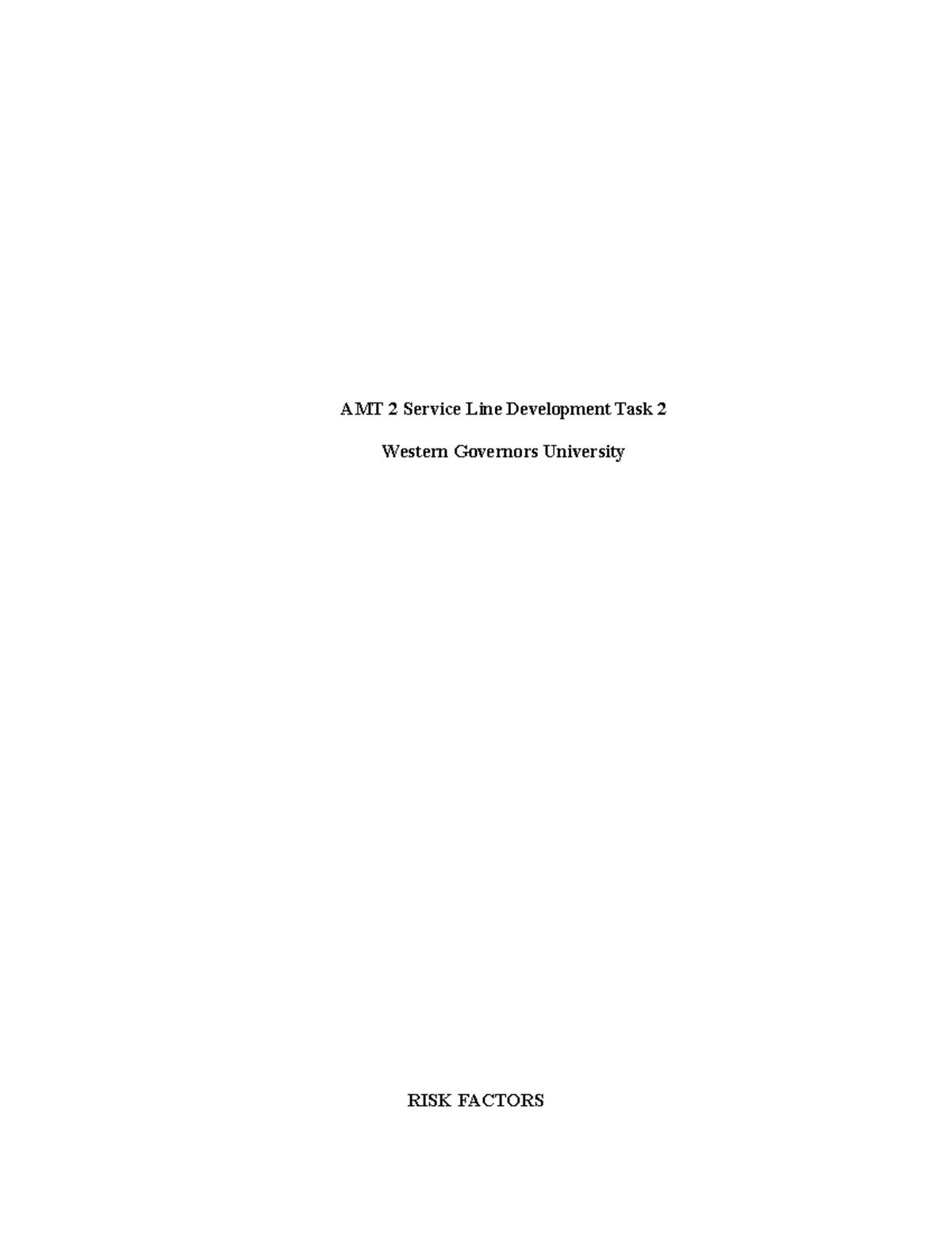 AMT2 Service Line Development Task 2 - Data predicts that due to this aging population, there ...