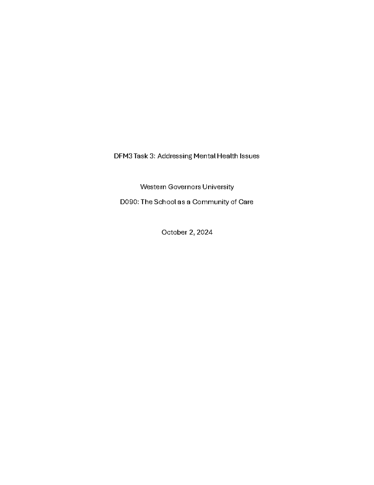 D090 Task 3 - Passed First Try! - D090 - DFM3 Task 3: Addressing Mental ... D090 Task 3 - Passed First Try! - D090 - DFM3 Task 3: Addressing Mental ...