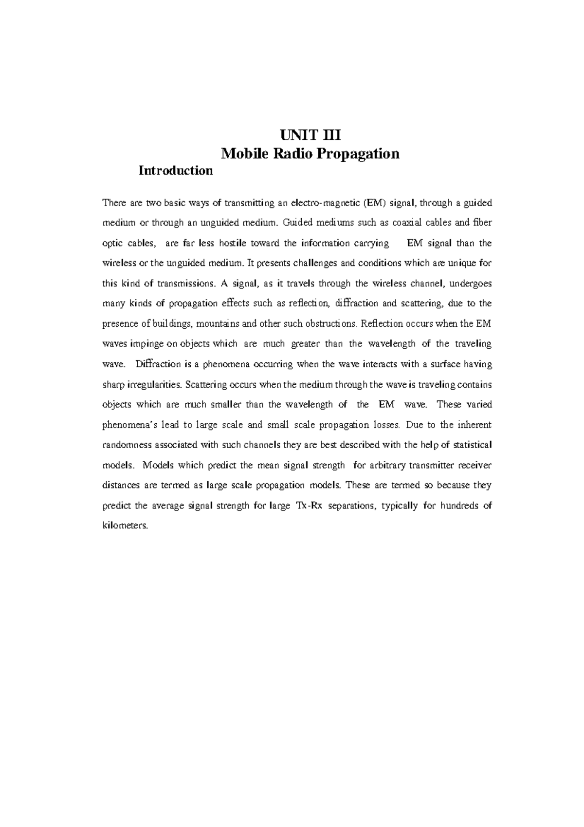 Unit 3 Mobile ratio propogation - UNIT III Mobile Radio Propagation Introduction There are two ...