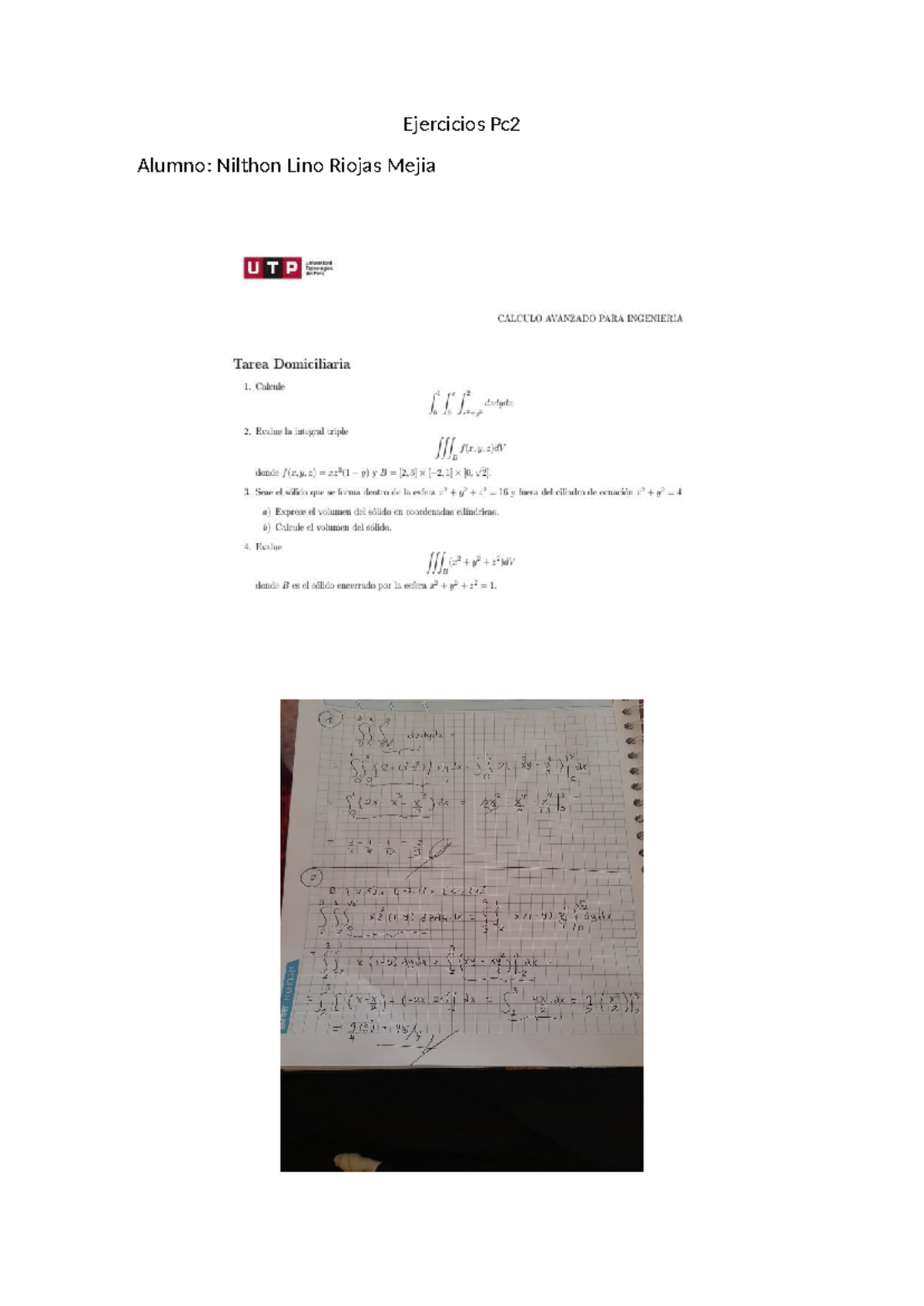Calculo avanzado semana 14 ejercicios pc2 - Ejercicios Pc2 Alumno: Nilthon Lino Riojas Mejia UTP ...