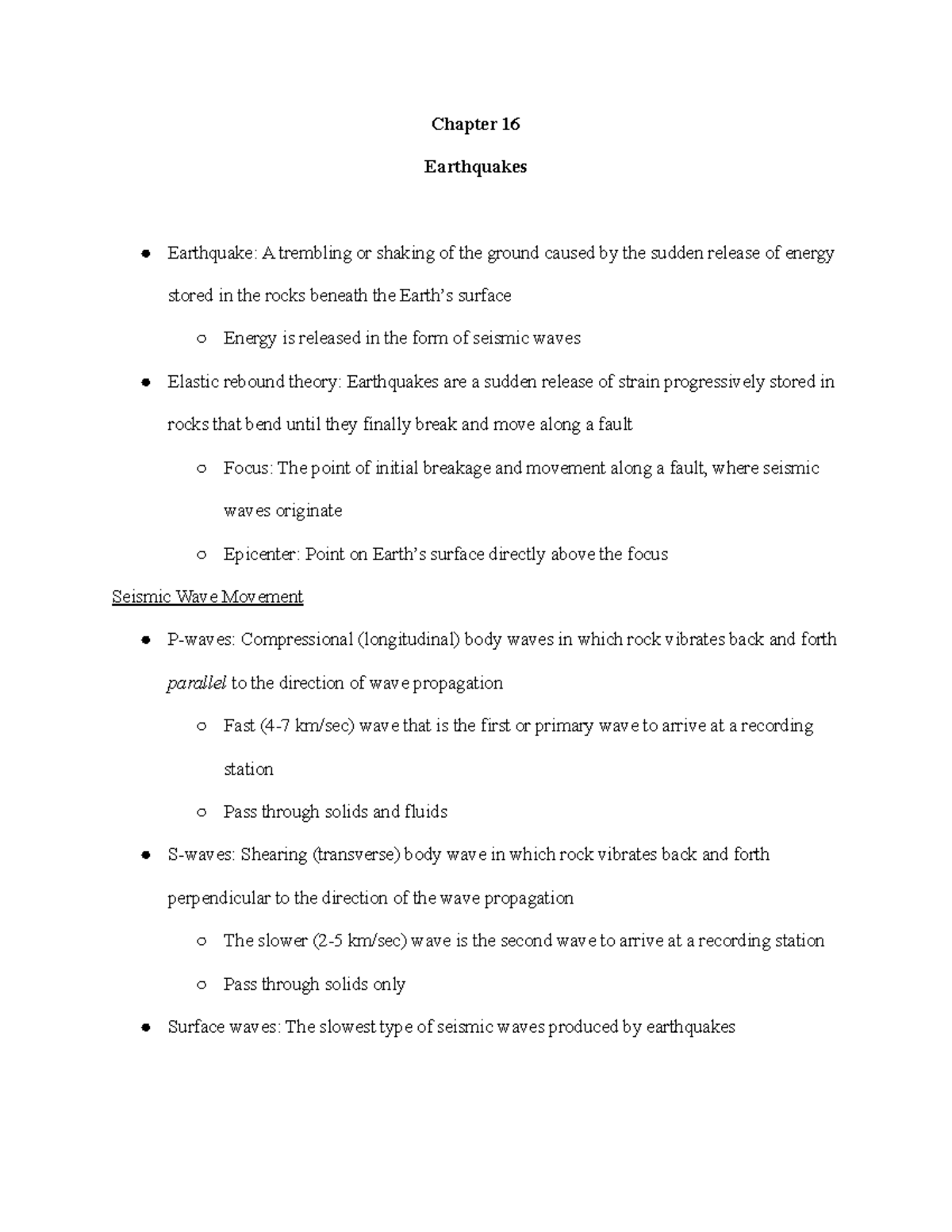Chapter 16 Notes - Chapter 16 Earthquakes Earthquake: A trembling or ...