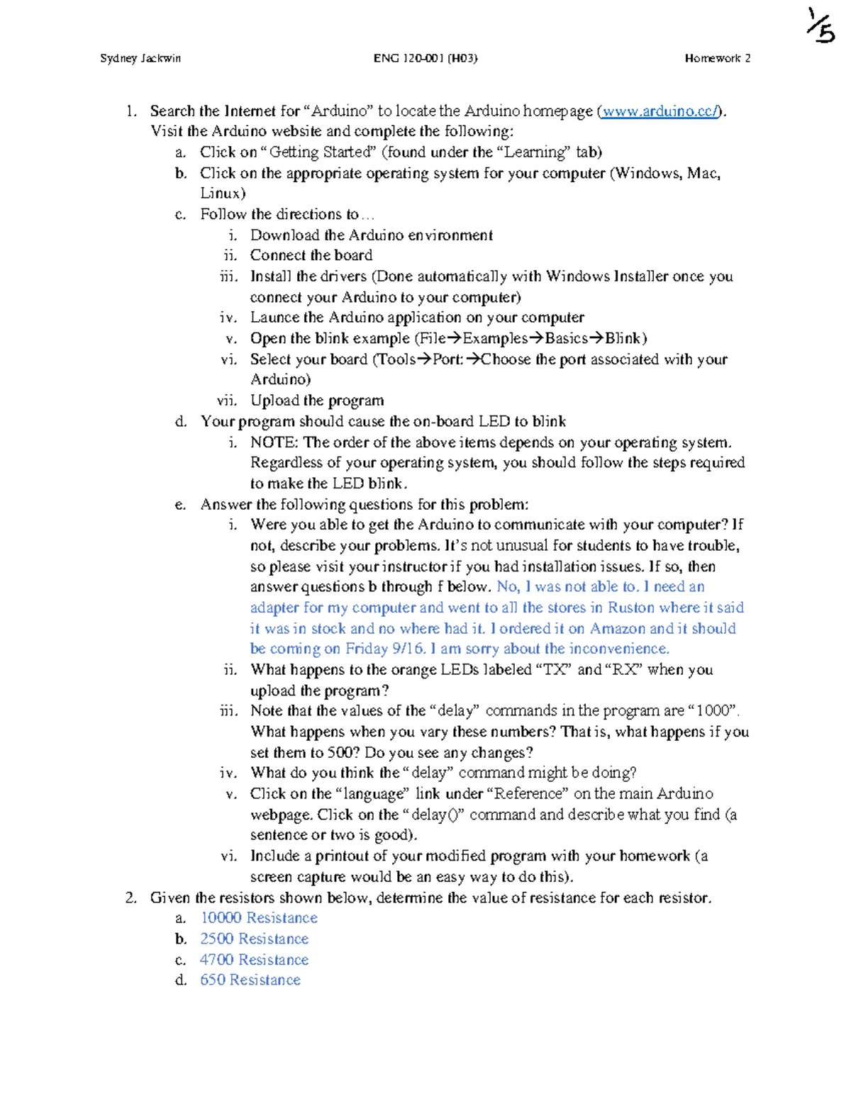 ENGR 120-001 Homework 2 (H03) - Search the Internet for “Arduino” to locate the Arduino homepage ...