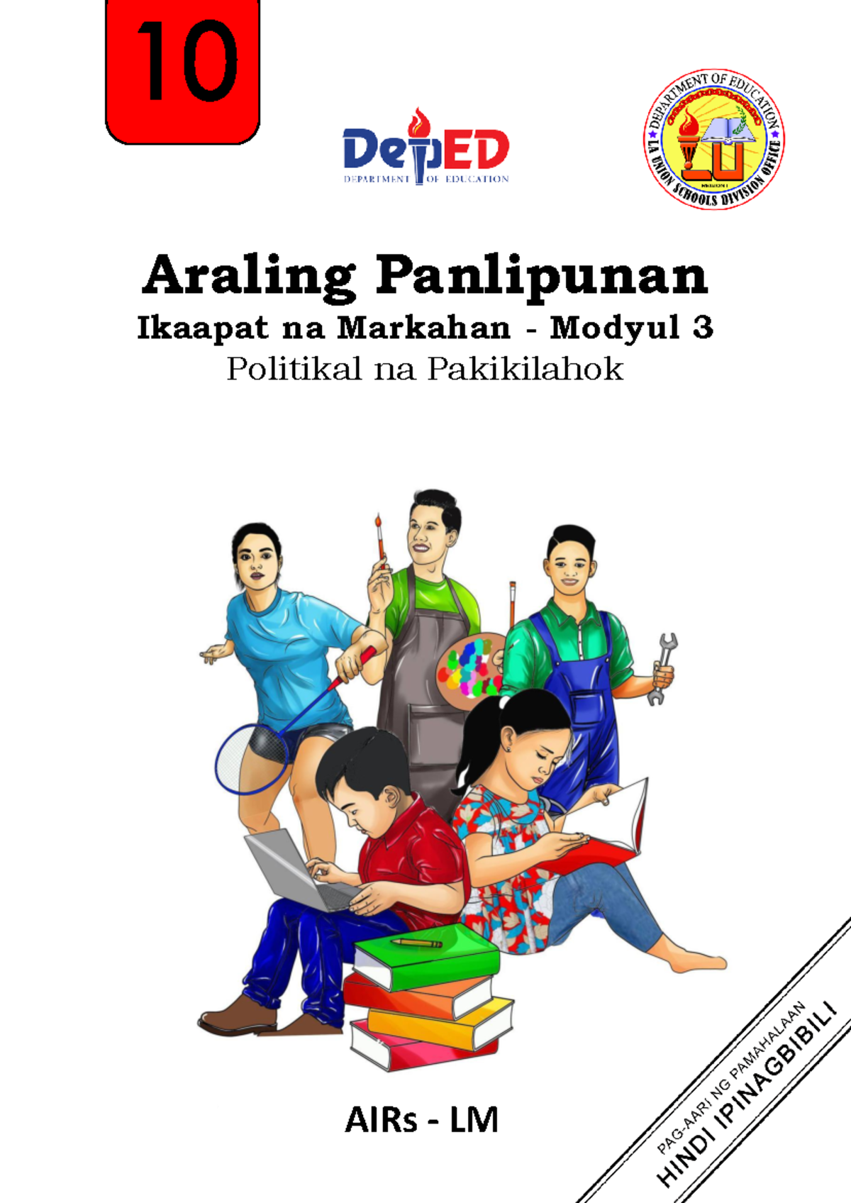 AP10 Q4 M3 - AP10 - Araling Panlipunan Ikaapat na Markahan - Modyul 3 Politikal na Pakikilahok ...