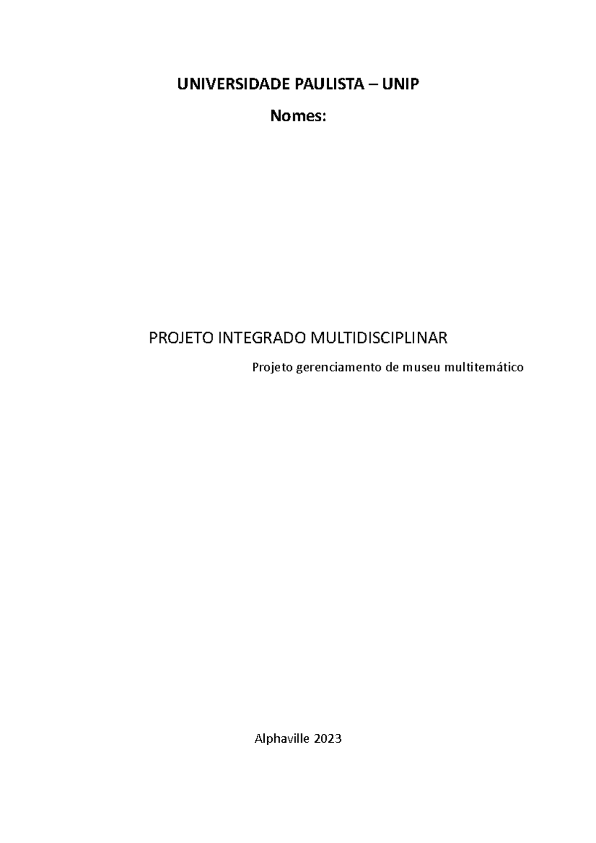 Universidade Paulista – UNIP - UNIVERSIDADE PAULISTA – UNIP Nomes ...