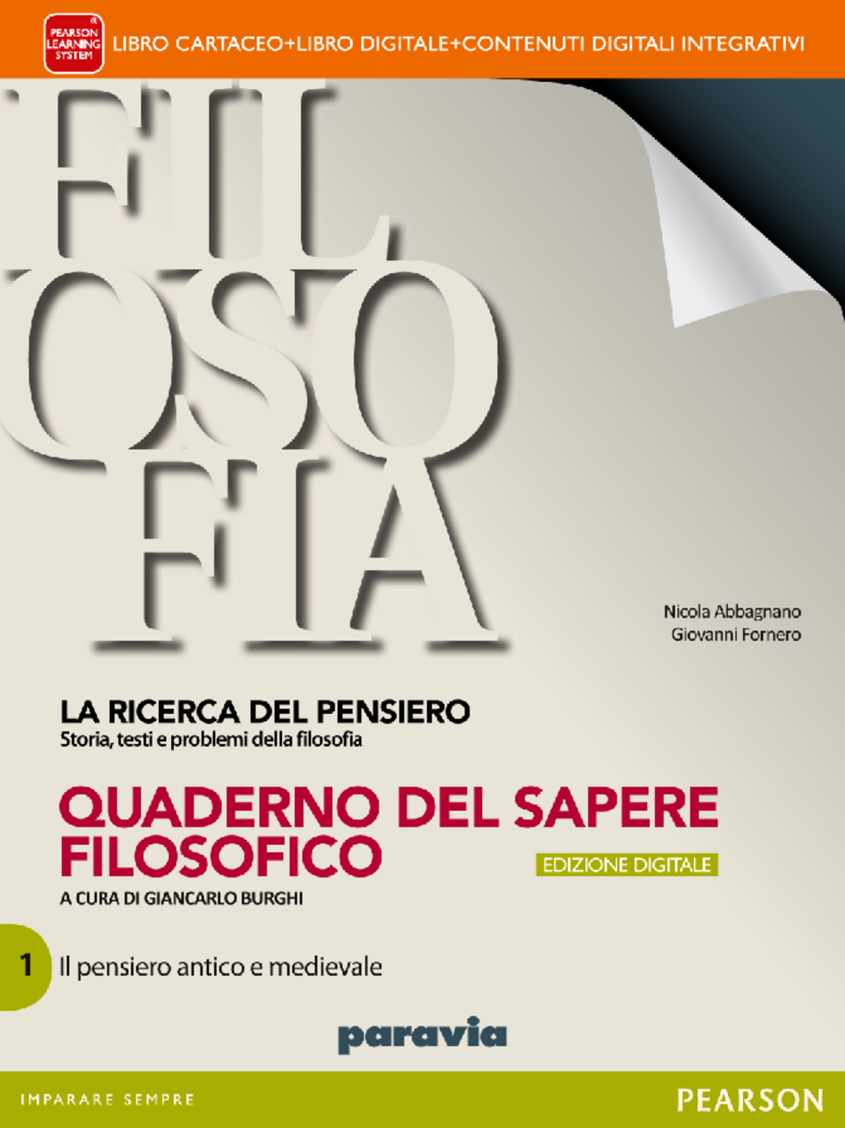 Quaderno del sapere filosofico 1 - Abbagnano, Fornero - LA RICERCA DEL ...