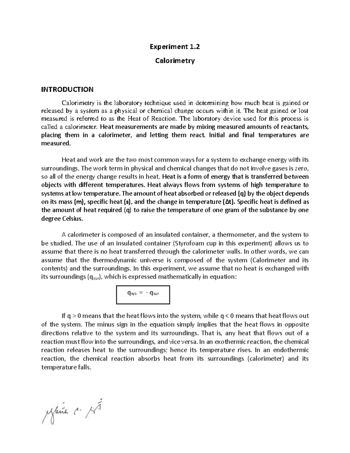 Experiment 1 - Calorimetry INTRODUCTION Calorimetry is the laboratory ...