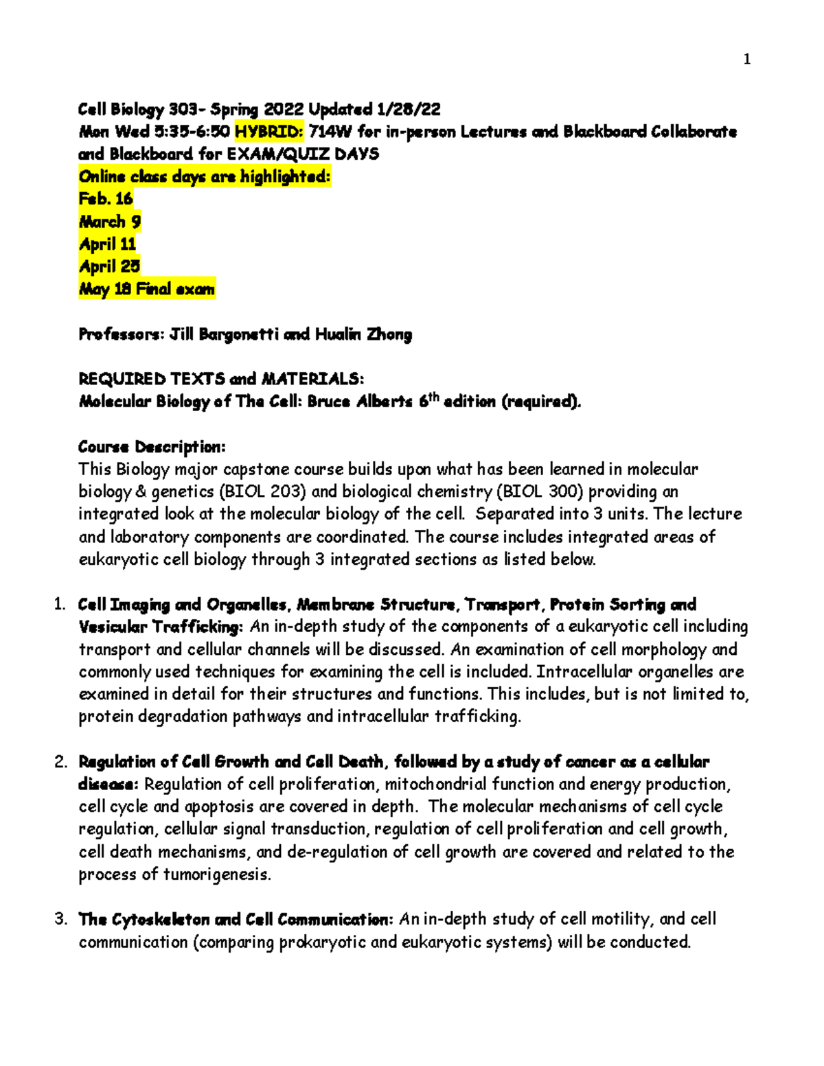 Biol303 syllabus - Cell Biology 303 - Spring 2022 Updated 1 / 28 /2 2 ...