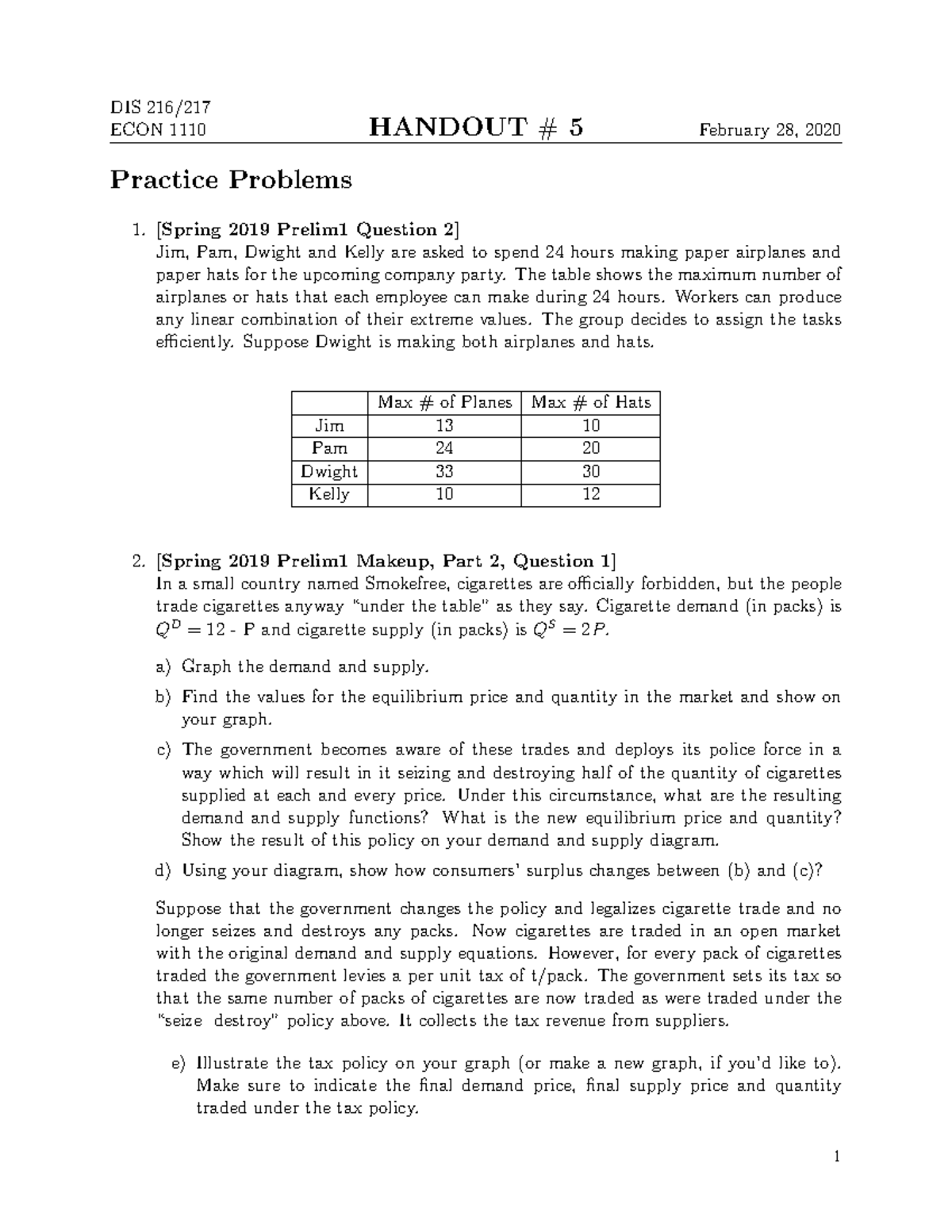 Handout 5 JISU - DIS 216/ ECON 1110 HANDOUT # 5 February 28, 2020 Practice Problems [Spring 2019 ...
